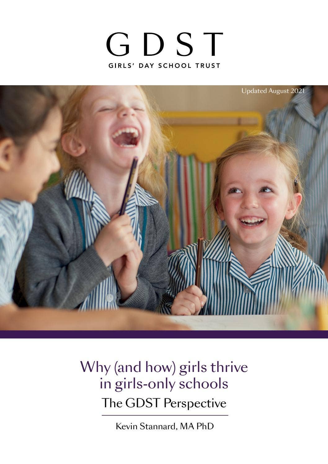 The GDST Perspective: Why (and how) girls thrive in girls-only schools ...