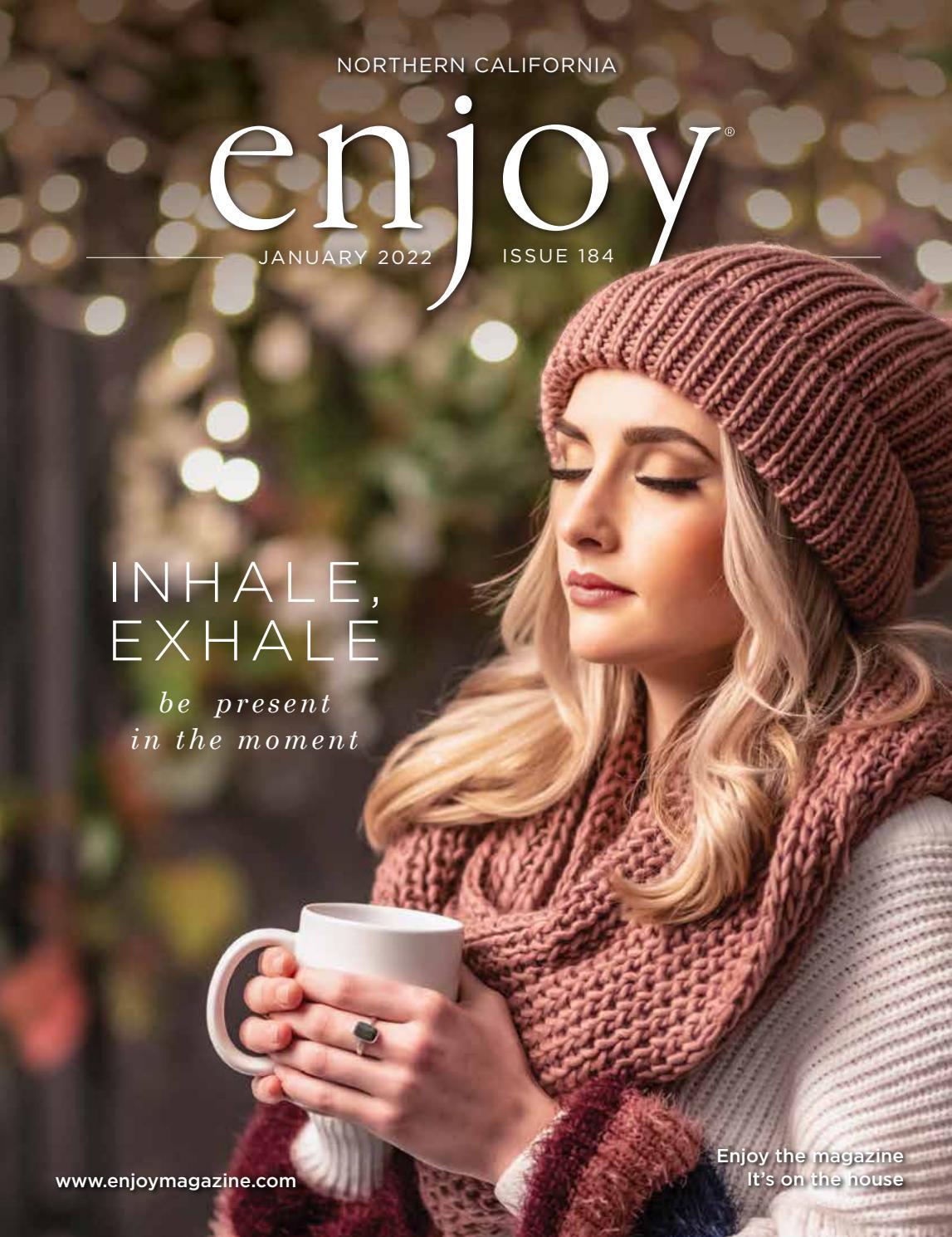 Enjoy Magazine: Northern California Living — January 2022 by Enjoy ...