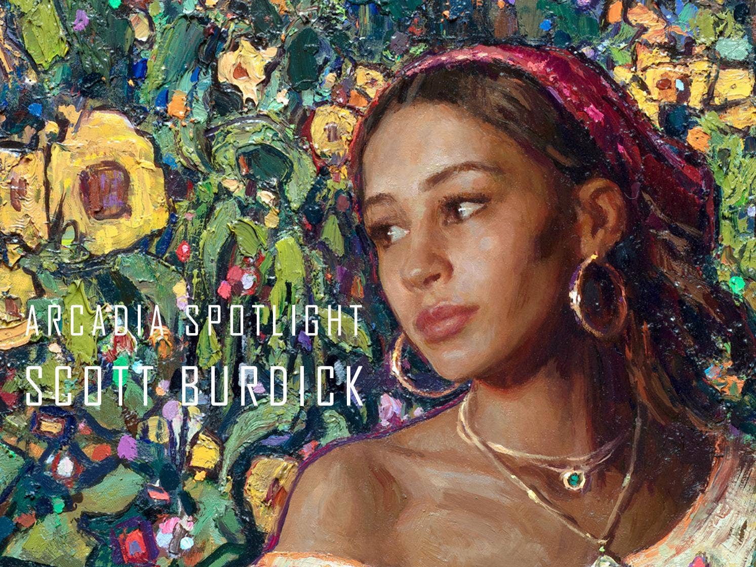 Arcadia Spotlight: Scott Burdick - December 18 - Jan 9, 2021 by Arcadia ...