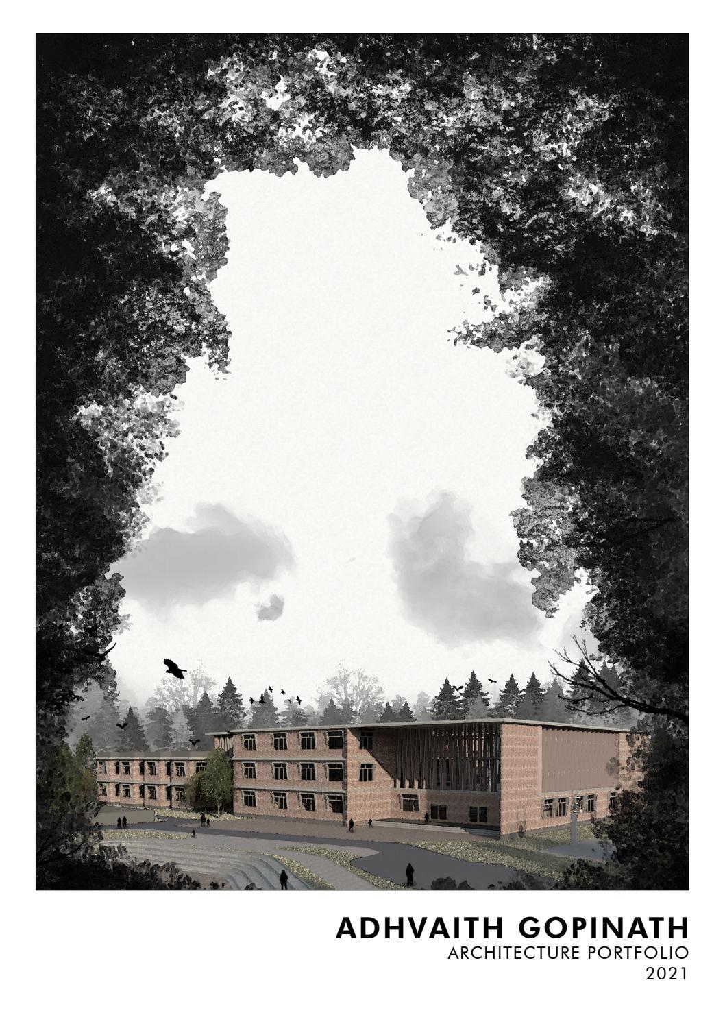 Adhvaith Gopinath - Architecture Portfolio 2021 by Adhvaith - Issuu