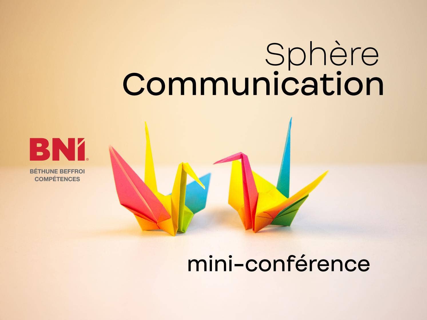 Présentation de la Sphère Communication du BNI Béthune Beffroi ...