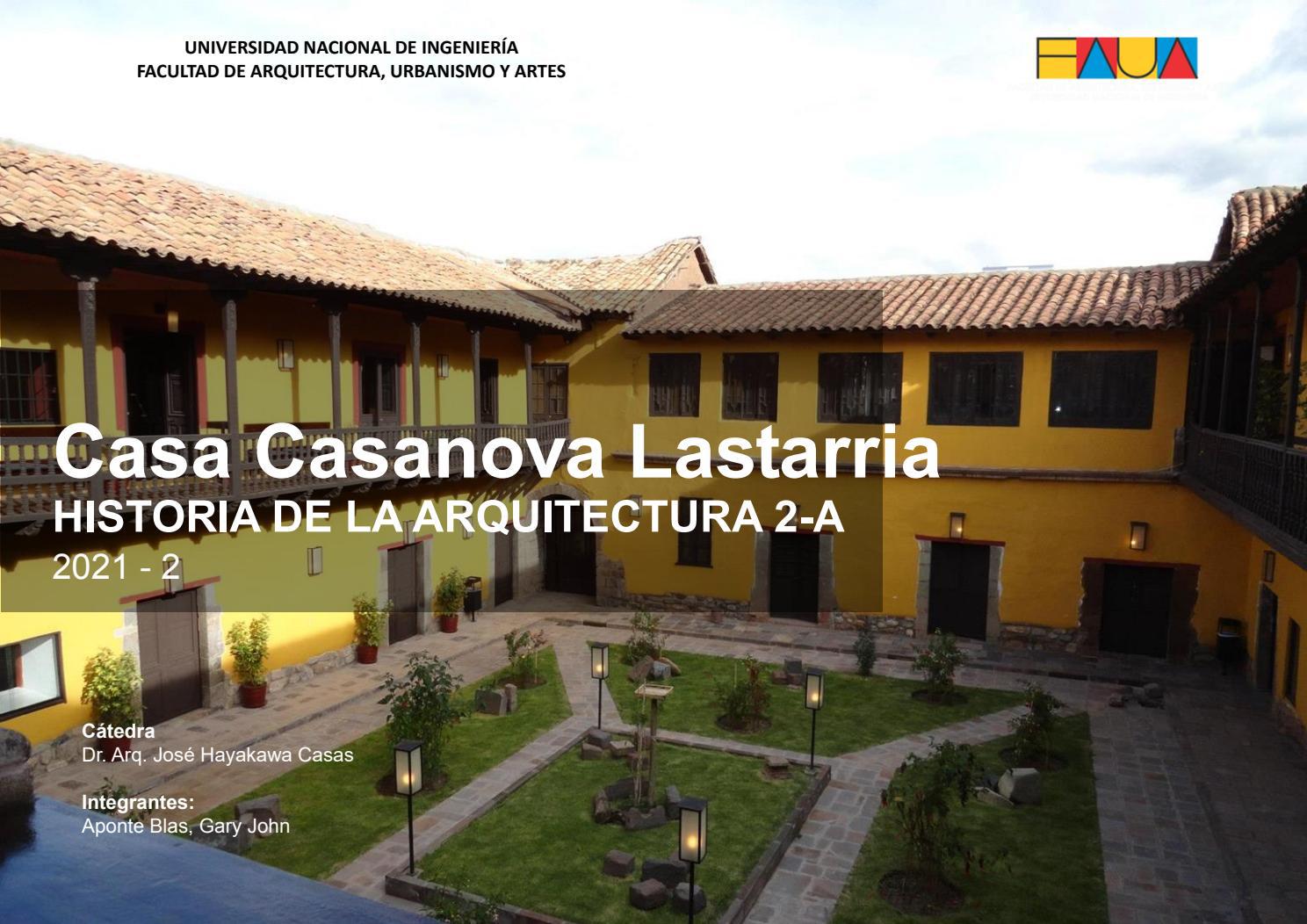 2021-II_ARQUITECTURA DOMESTICA EN CUSCO_ANÁLISIS CASA LASTARRIA, CUSCO ...