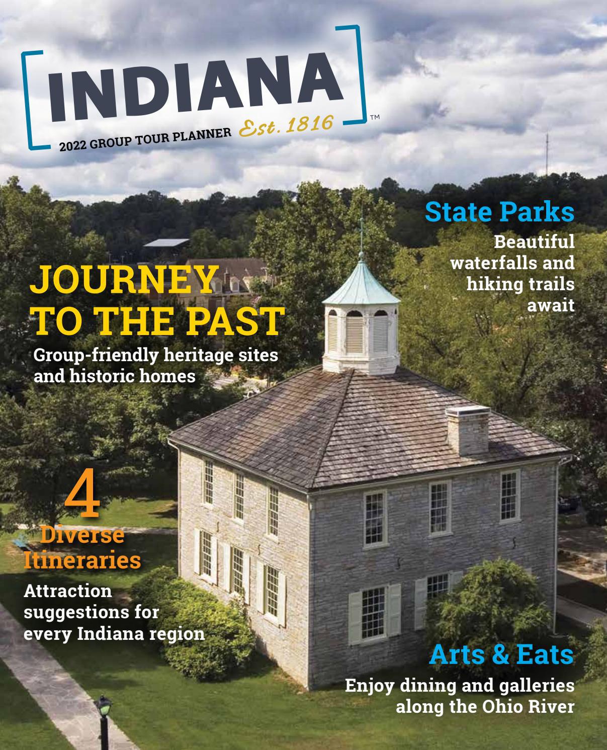 2022 Indiana Group Tour Planner by Premier Travel Media - Issuu