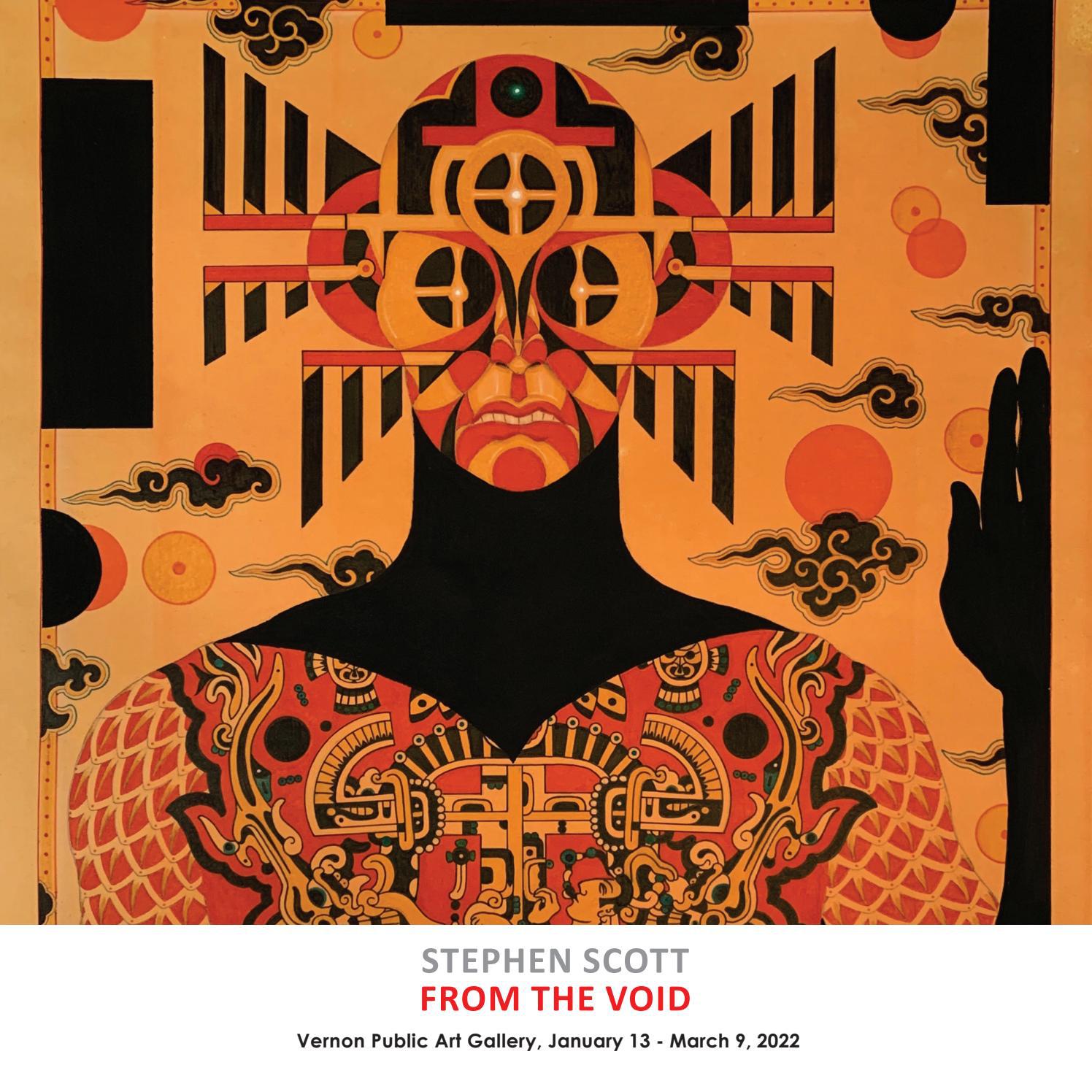 Stephen Scott: From the Void by Vernon Public Art Gallery - Issuu