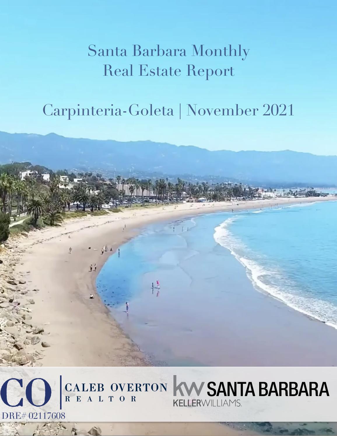 November '21 Santa Barbara Real Estate Newsletter by Caleb Overton ...