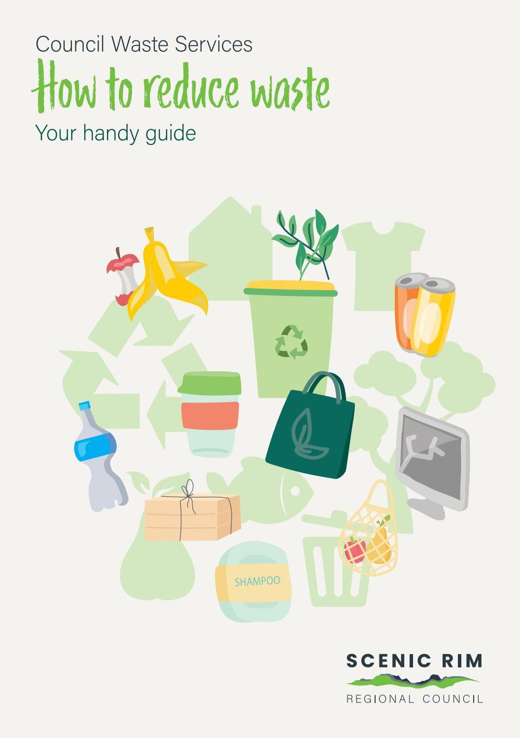 How to reduce waste - Your handy guide by scenicrimregionalcouncil - Issuu