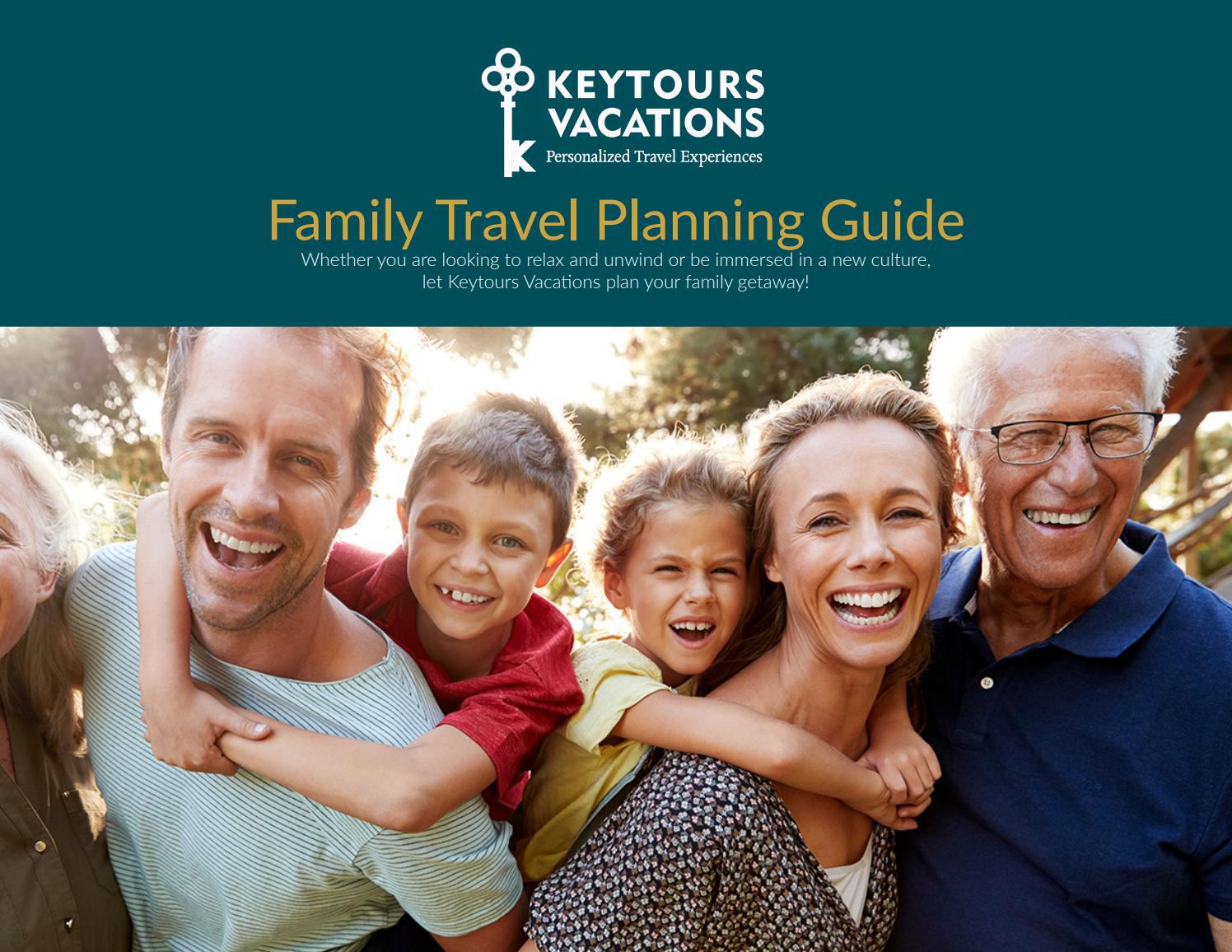 Family Travel Planning Guide by Key Tours International - Issuu