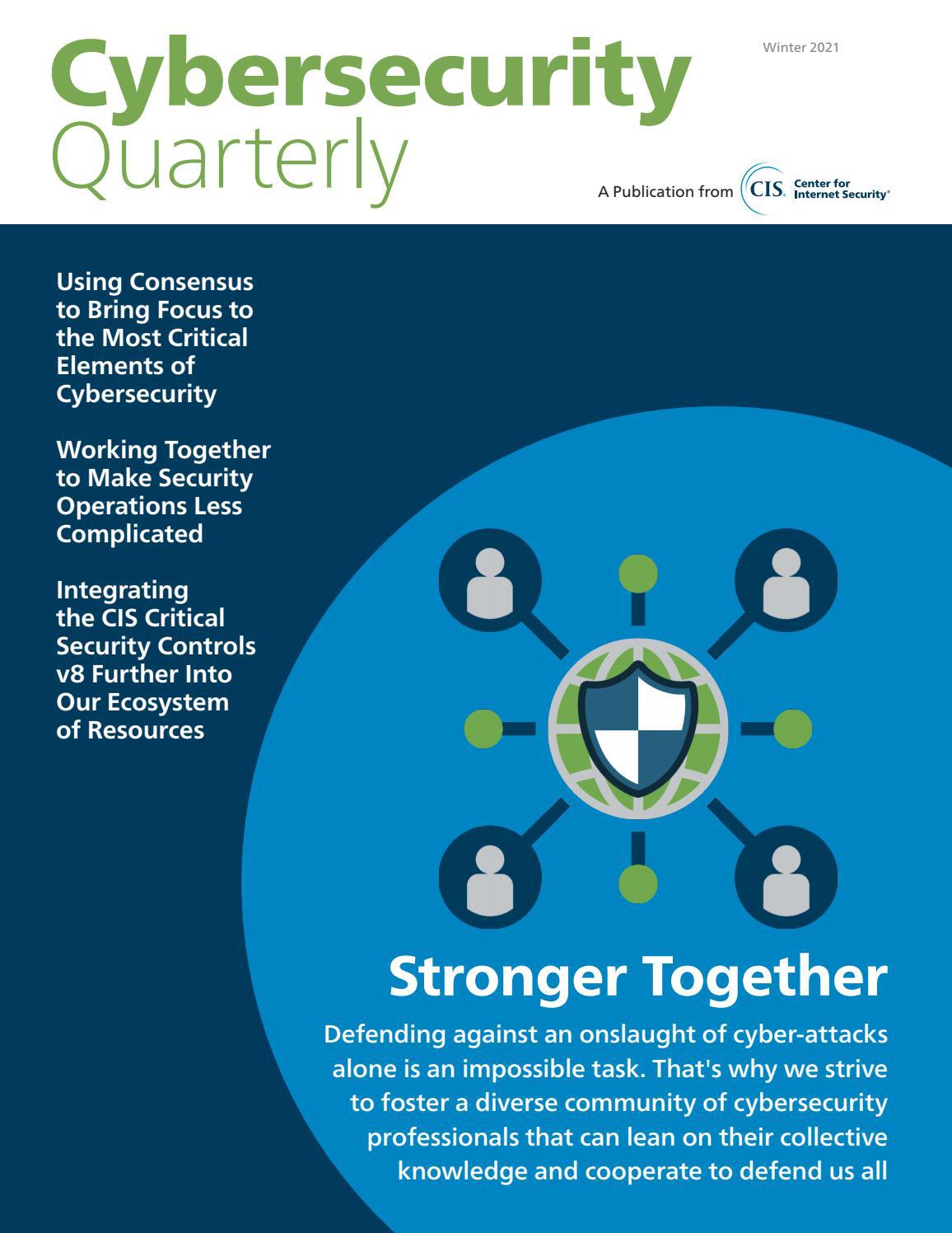 Cybersecurity Quarterly (Winter 2021) by Cybersecurity Quarterly - Issuu
