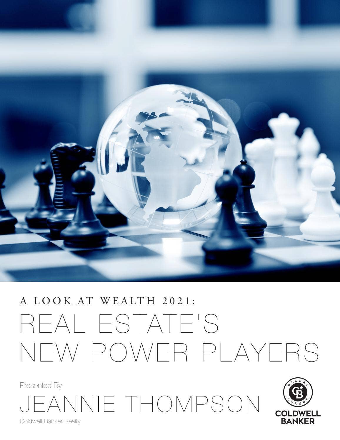 Jeannie Thompson CBGL A Look at Wealth 2021 : Real Estate's New Power ...