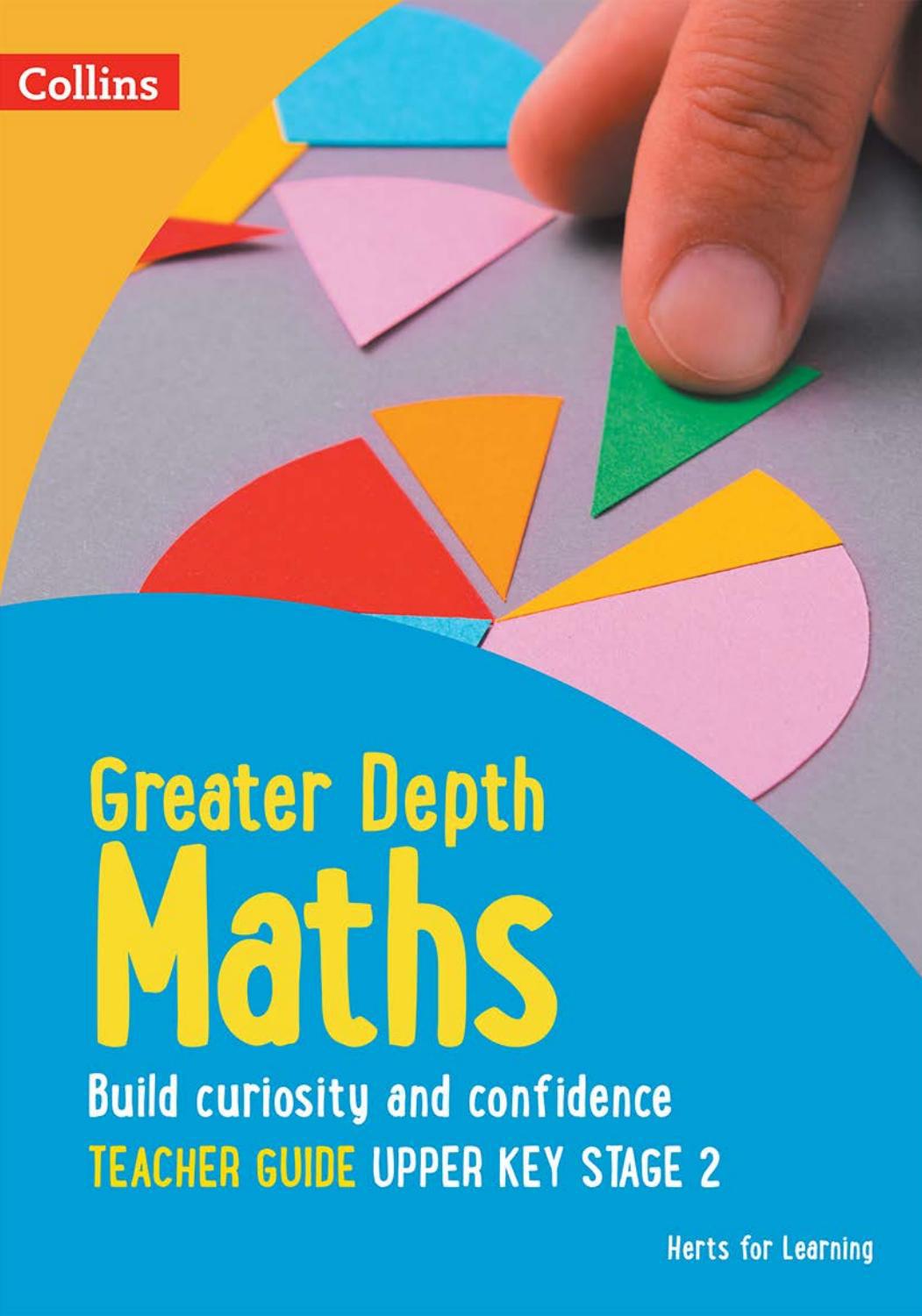 Herts for Learning - Greater Depth Maths Teacher Guide Upper Key Stage ...