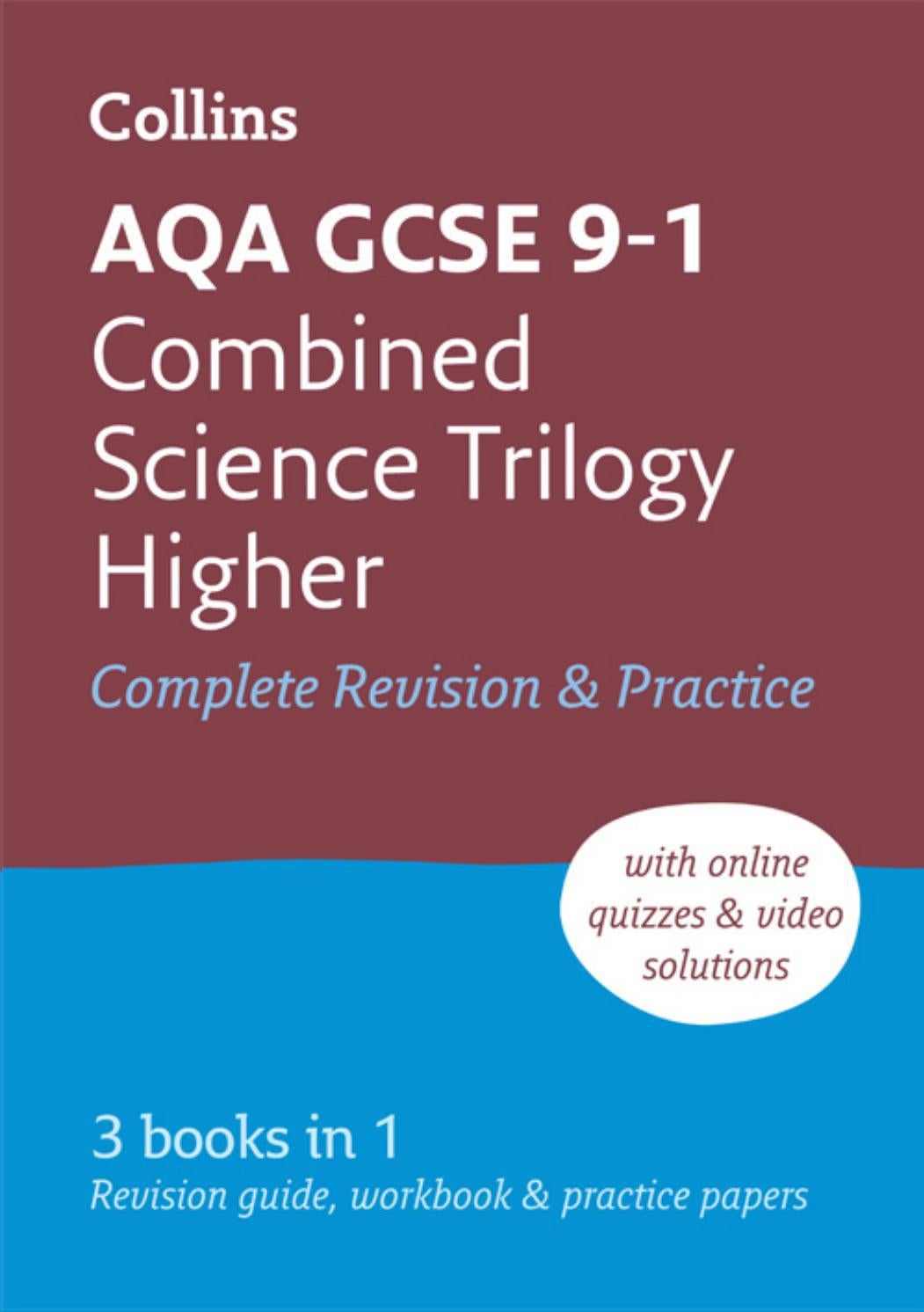 AQA GCSE 9-1 Combined Science Trilogy Higher All-in-One Revision and ...
