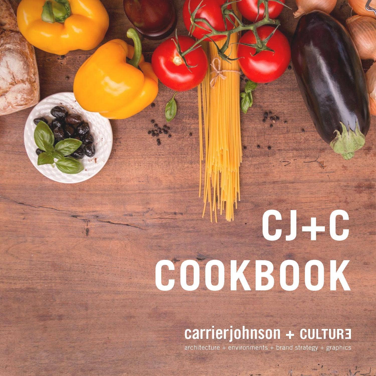 CJ+C Cookbook by Carrier Johnson + Culture - Issuu