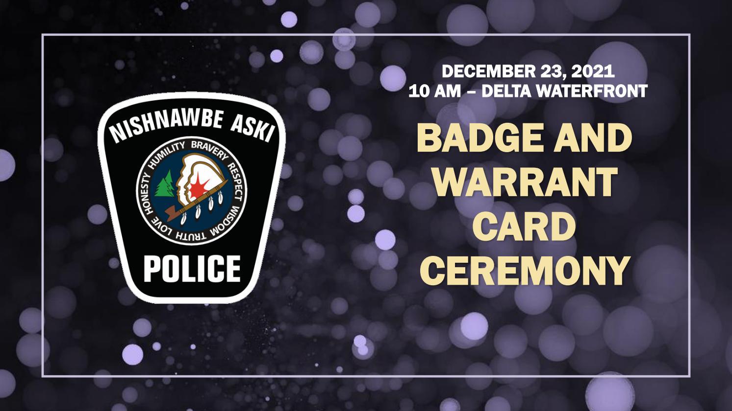 Badge and Warrant Card Ceremony - December 23, 2021 by Nishnawbe Aski ...