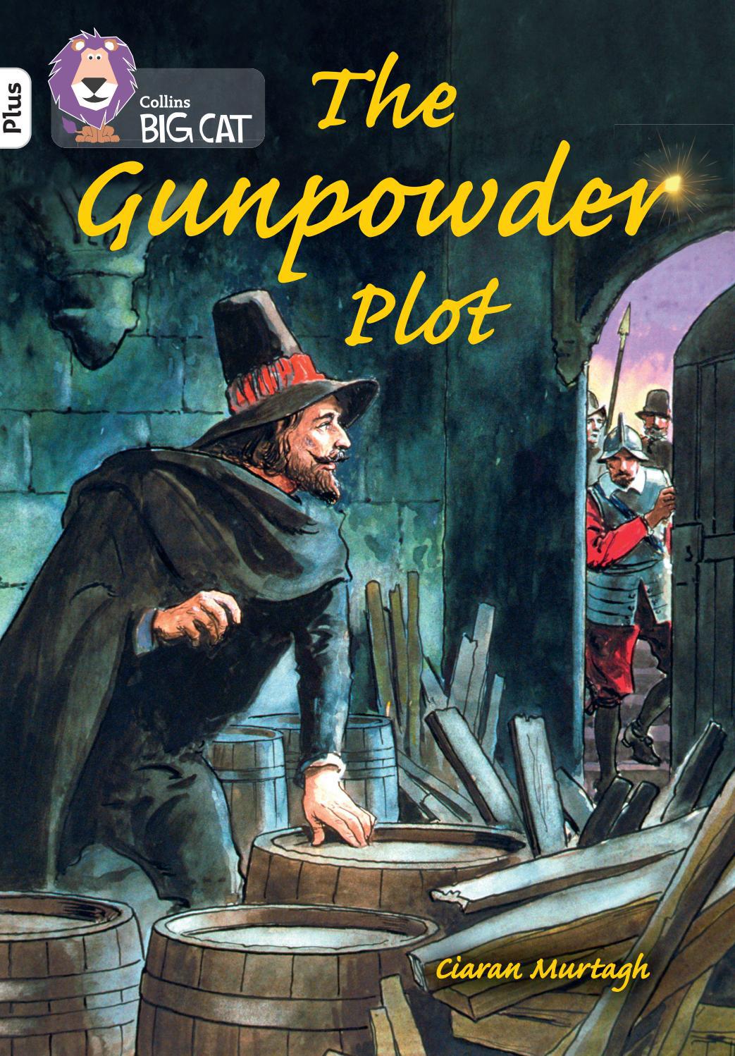 The Gunpowder Plot: What went wrong? by Collins - Issuu