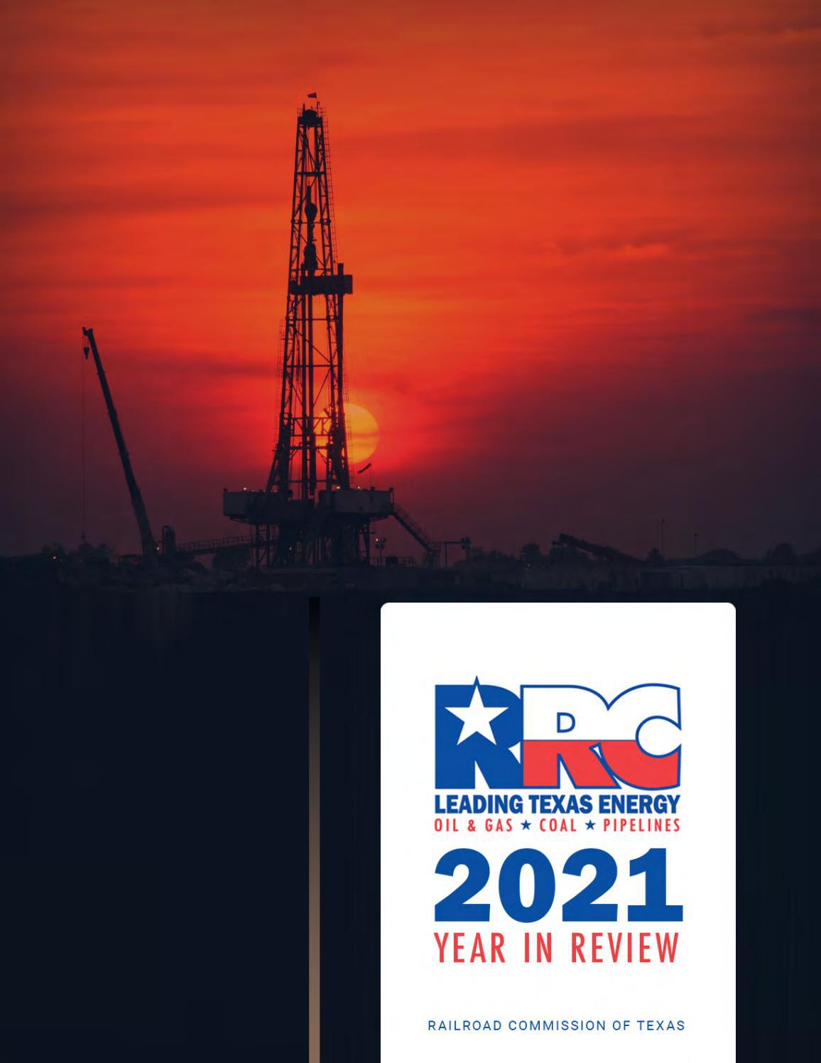 The Railroad Commission of Texas' 2021 Year in Review by Railroad ...