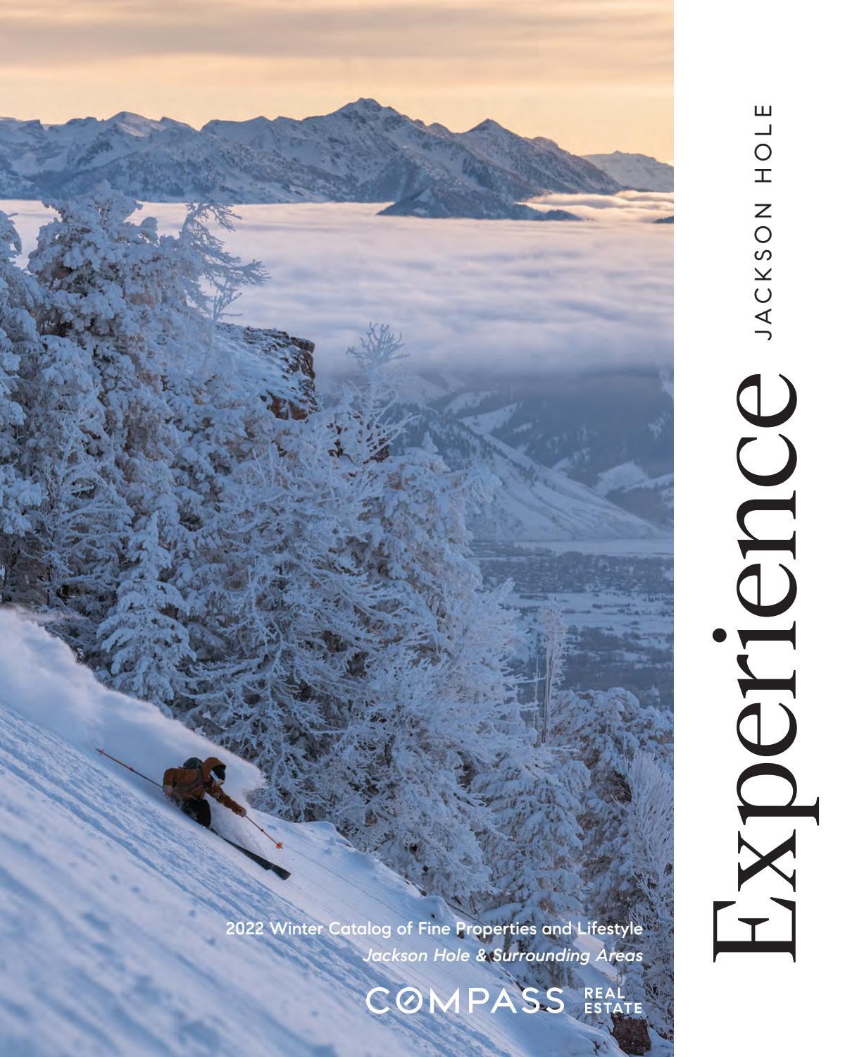 Experience Jackson Hole Winter 2022 by Compass Real Estate - Issuu