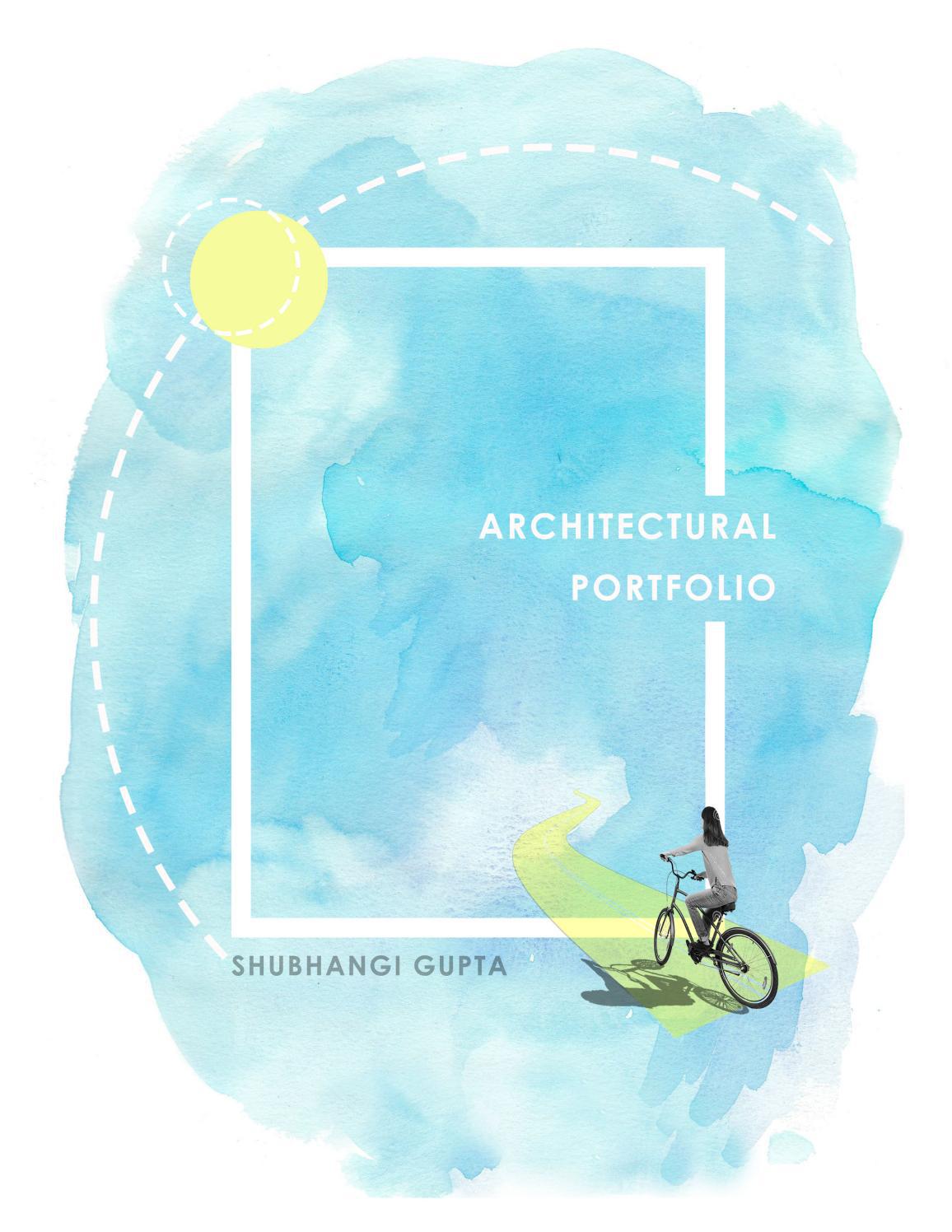 Architectural Portfolio - Shubhangi Gupta by shubhangi_gupta - Issuu