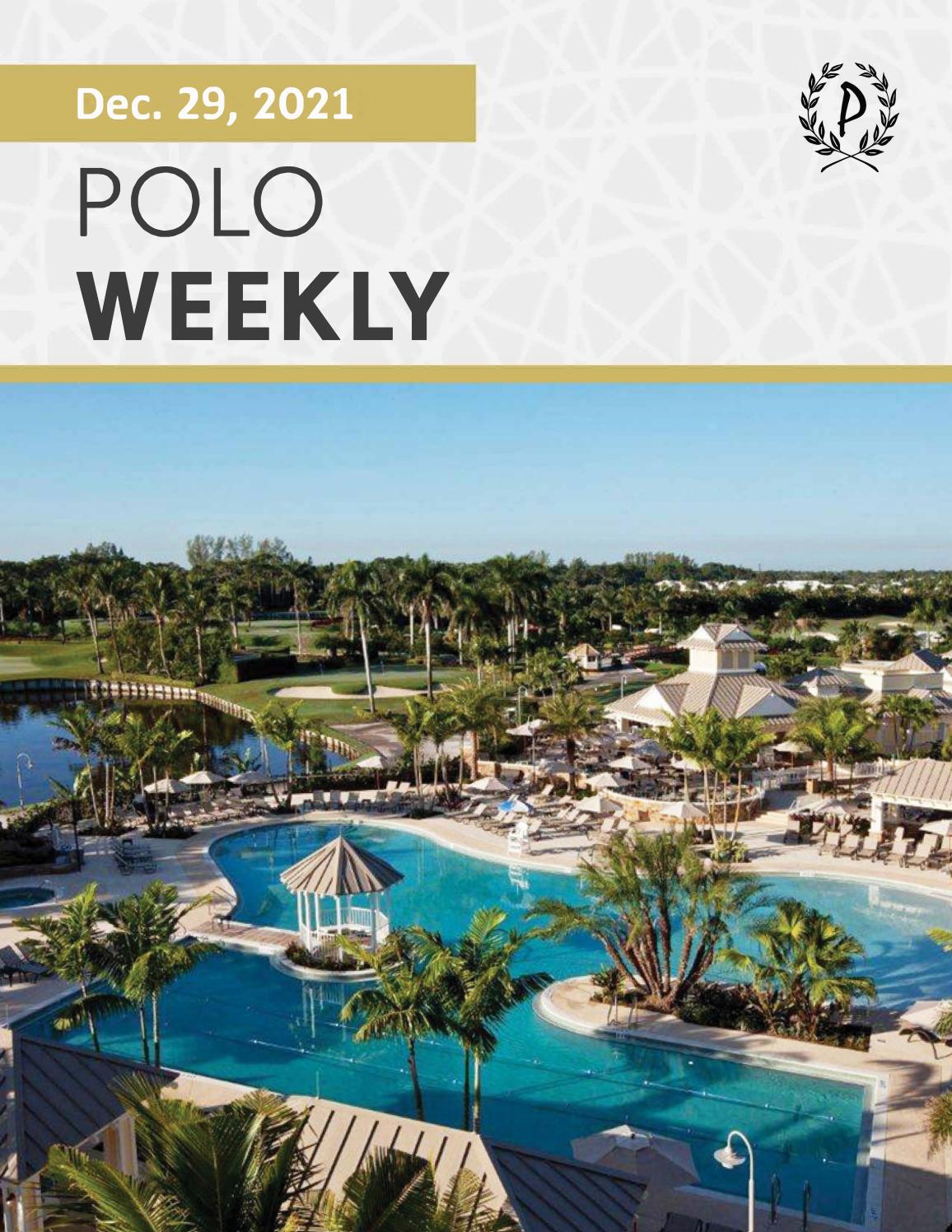 The Polo Weekly - Dec. 29, 2021 by thepoloclubofbocaraton - Issuu