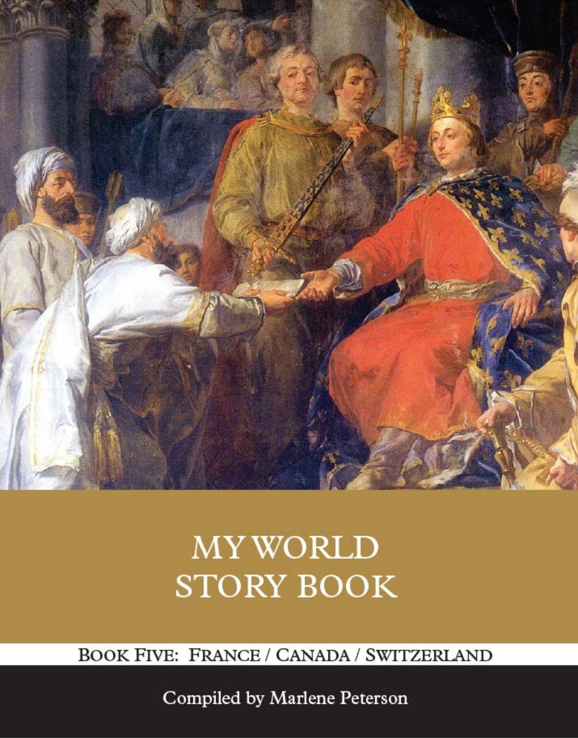 My World Story Book: France / Canada / Switzerland by Libraries of Hope ...