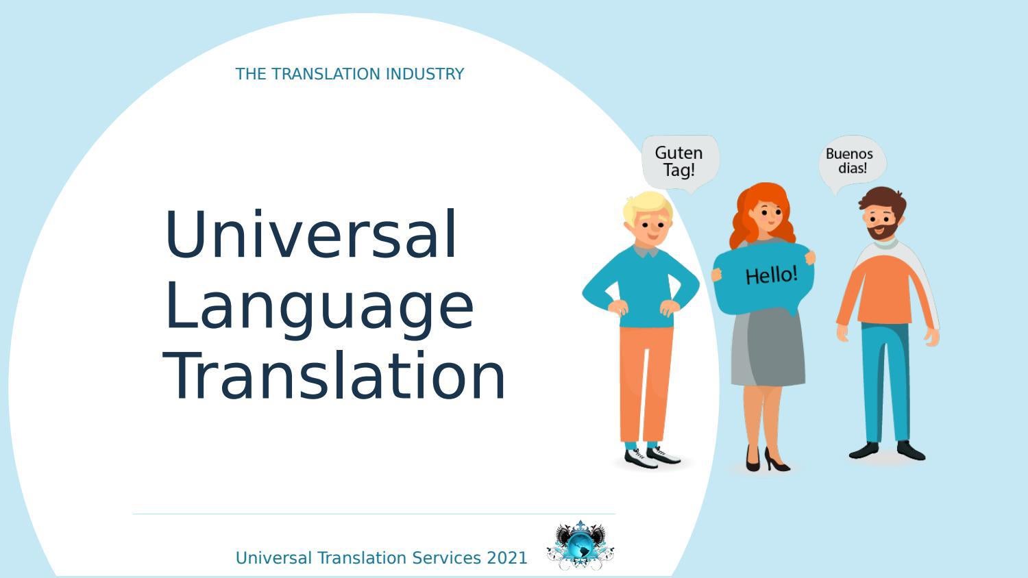Universal Language Translation by Universal-Translation-Services - Issuu