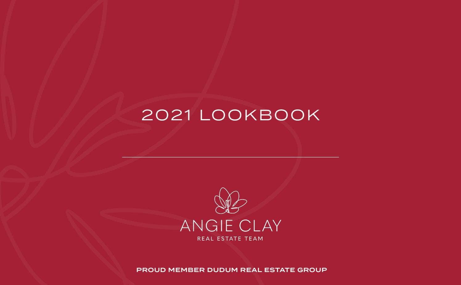 Angie Clay Lookbook 2021 - Full Team by Dudum Real Estate Group - Issuu