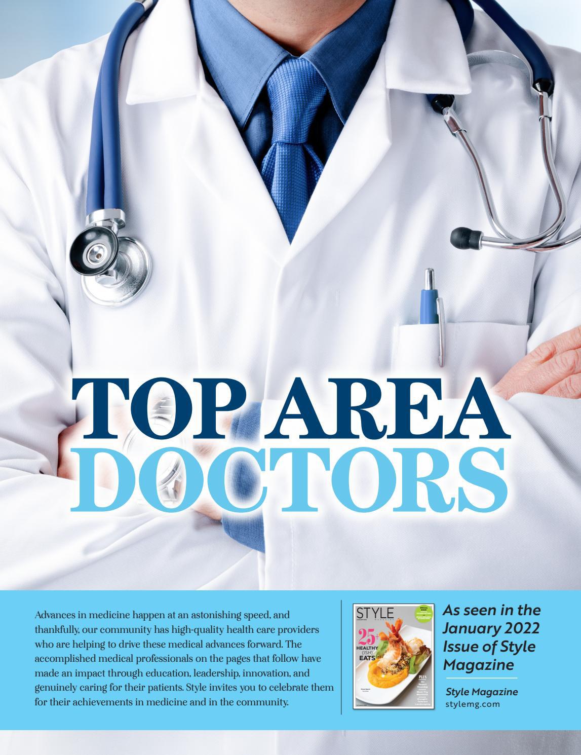 Top Area Doctors - January 2022 Stand Alone by Style Media Group - Issuu