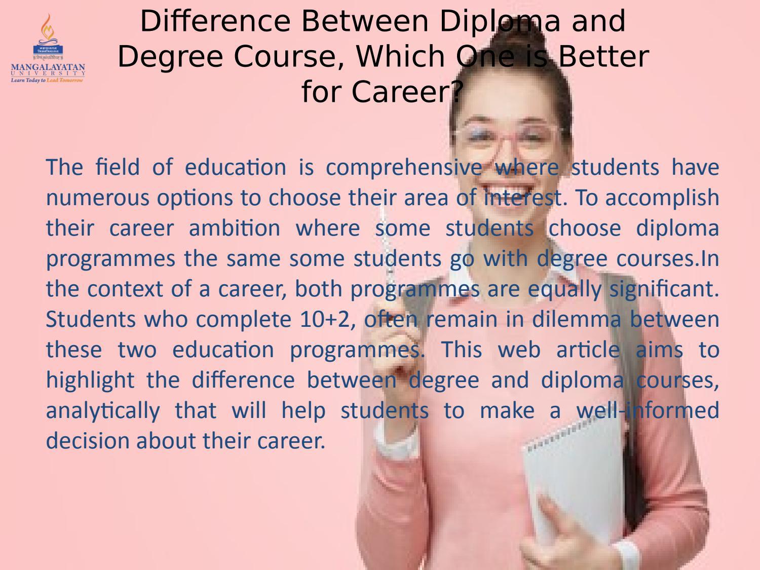 Degree vs Diploma, Chose for your career! by Mu121 - Issuu