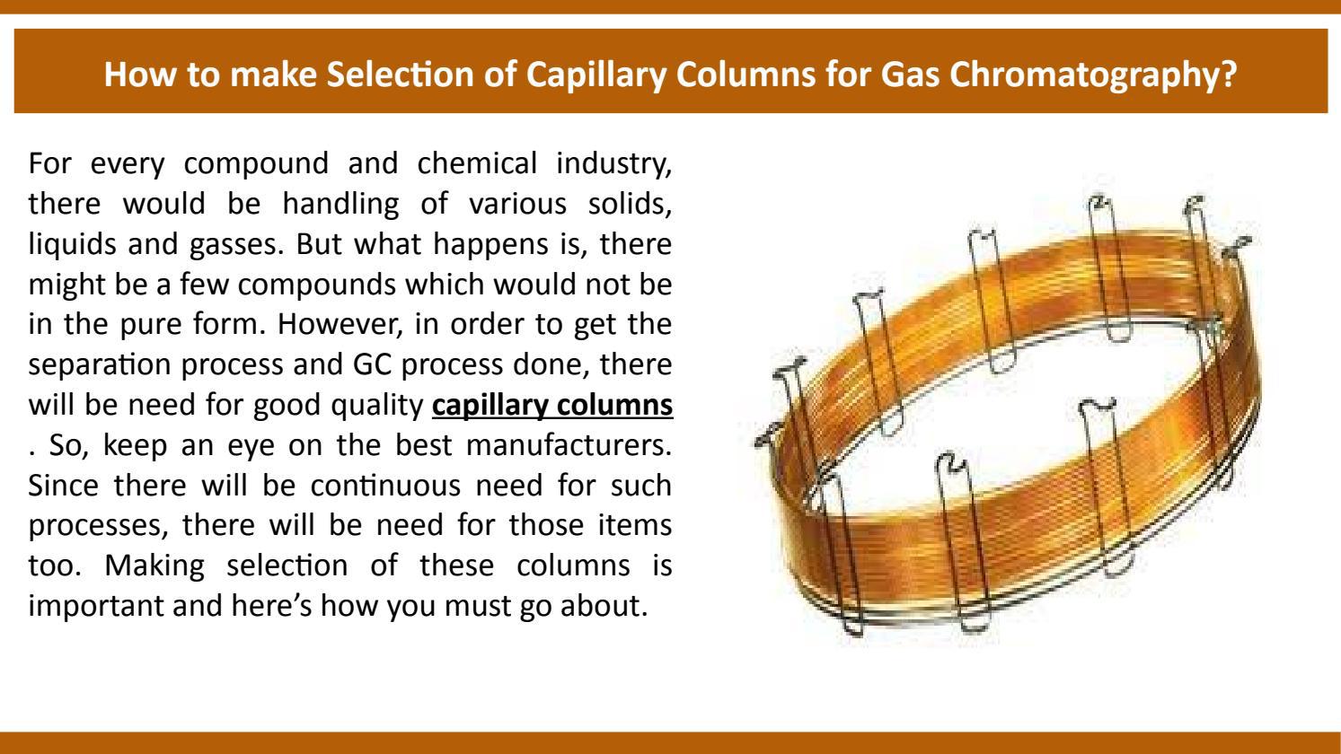 How to make Selection of Capillary Columns for Gas Chromatography? by ...