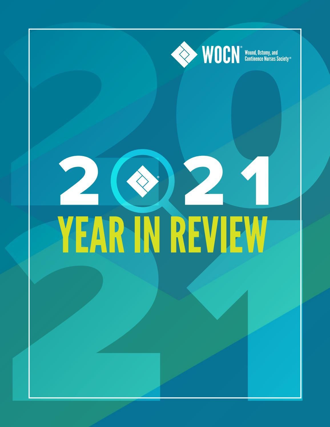 WOCN® Society 2021 Year In Review by WOCN® Society - Issuu