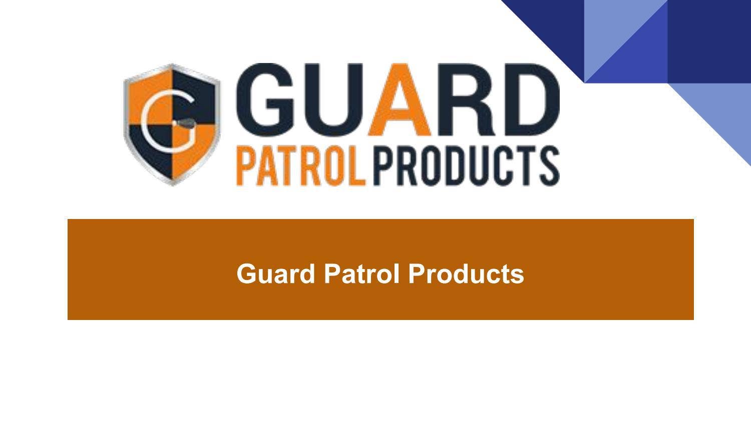 Guard Patrol Products by Guard Patrol Products - Issuu