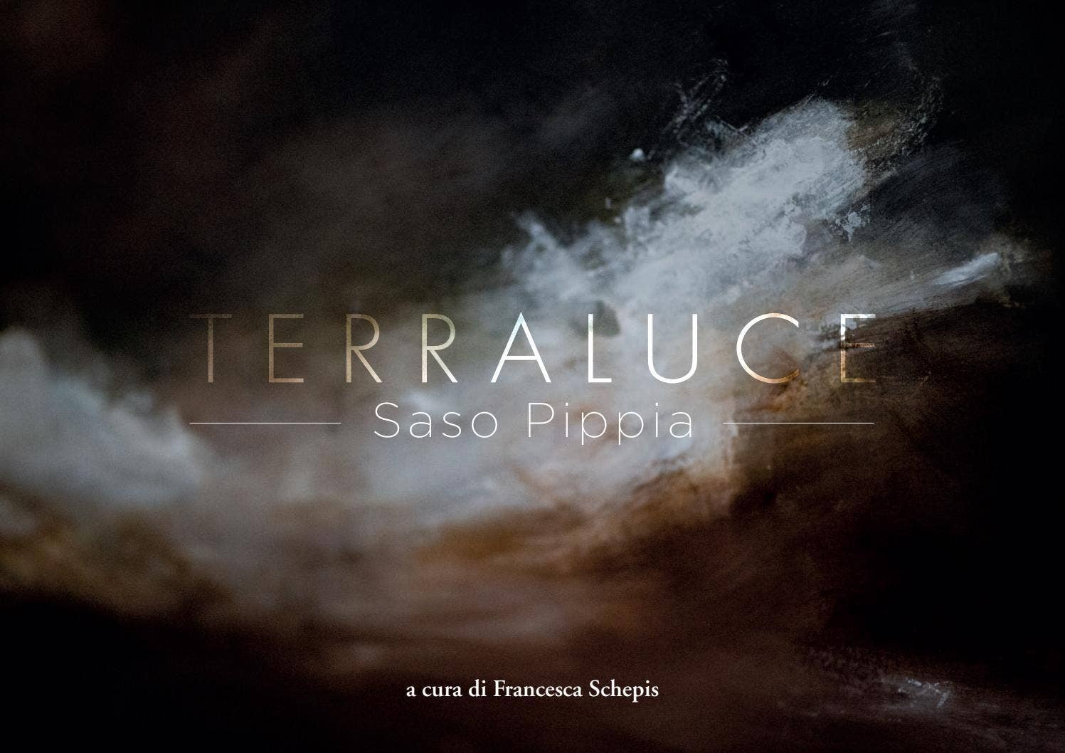 TERRALUCE - Catalog of the Solo Exhibition by Saso Pippia - Issuu