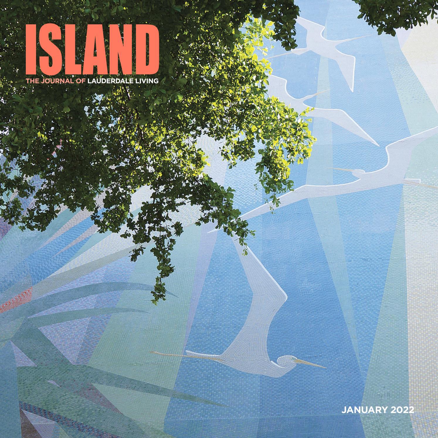 ISLAND magazine January, 2021 issue by islandmagazinefl - Issuu