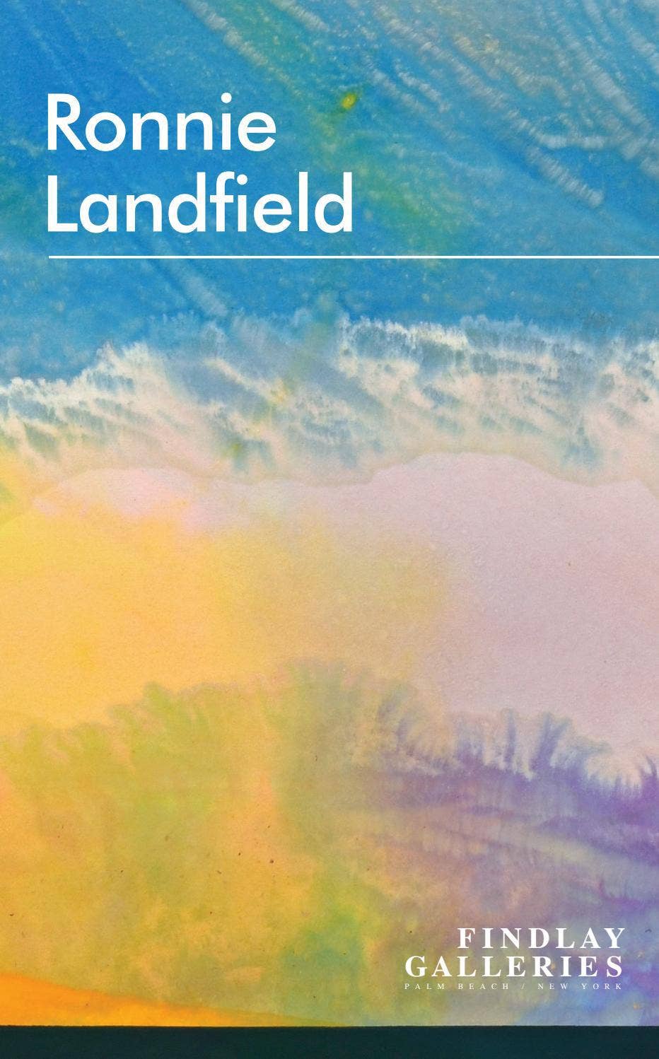 Ronnie Landfield - Recent Works | On View, Palm Beach by ...