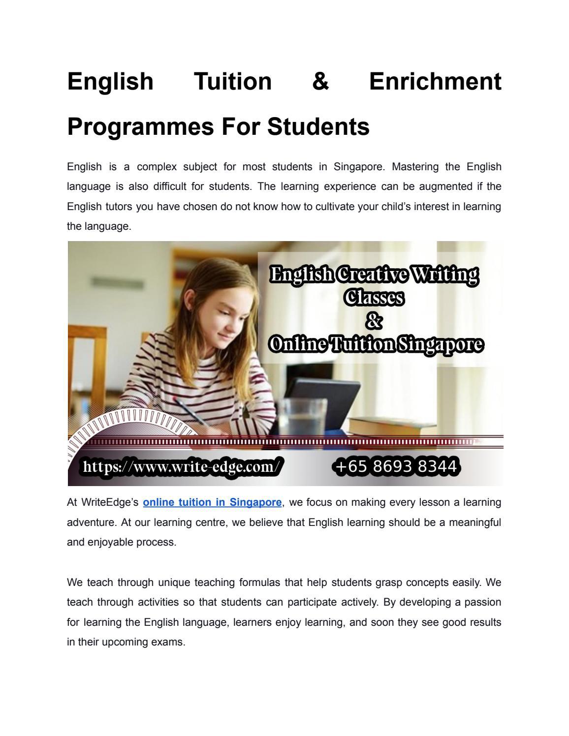 English Tuition & Enrichment Programmes For Students by write-edge - Issuu