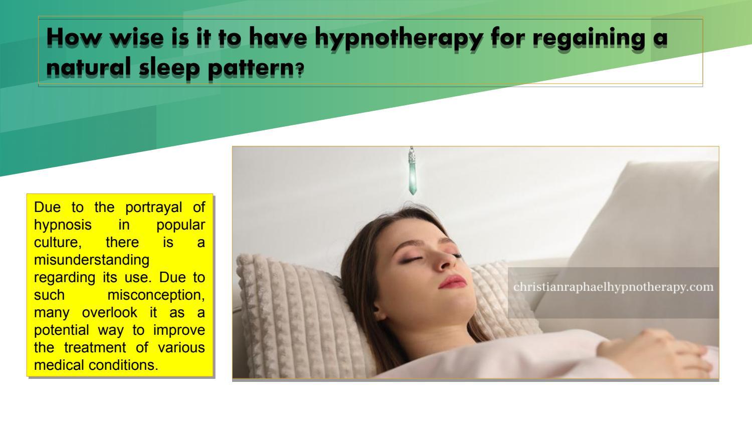 How wise is it to have hypnotherapy for regaining a natural sleep ...