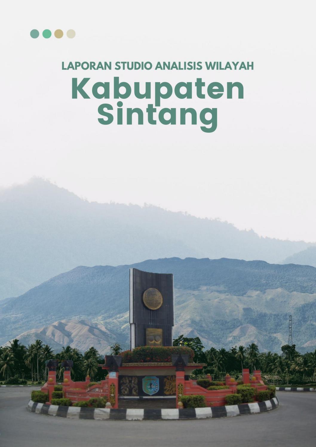 Laporan Studio Analisis Wilayah Kabupaten Sintang by Sasanda Mahesa - Issuu