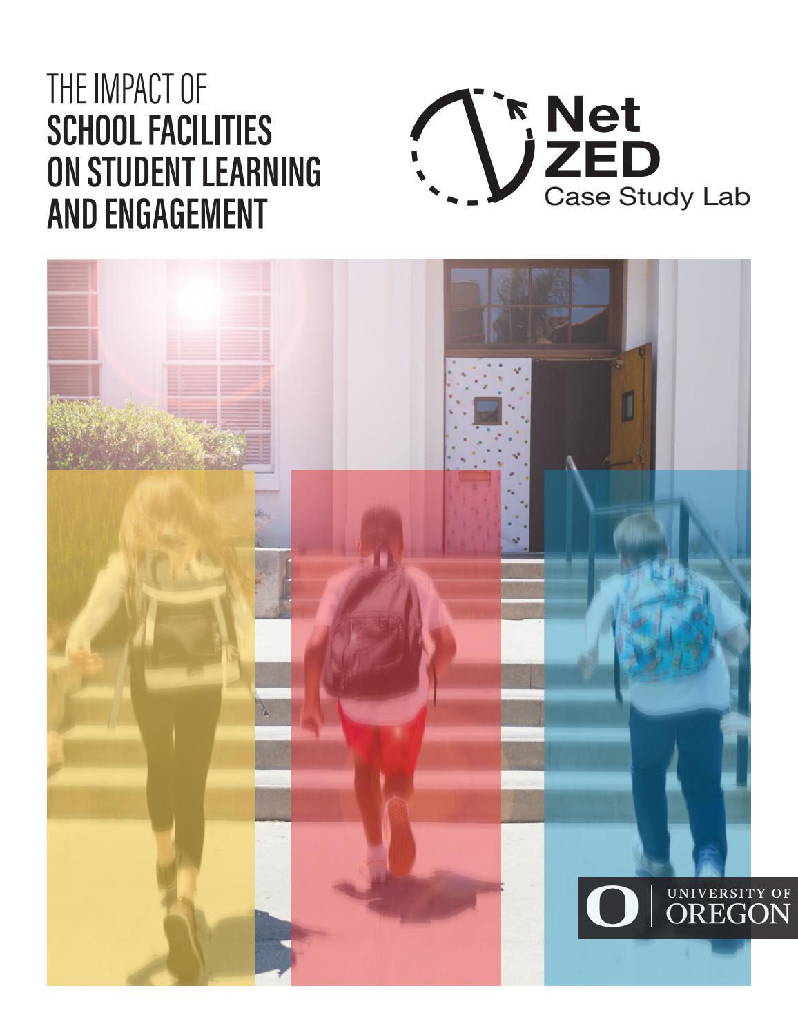 The Impact Of School Facilities On Student Learning And Engagement By The Impact Of School Facilities On Student Learning And Engagement By