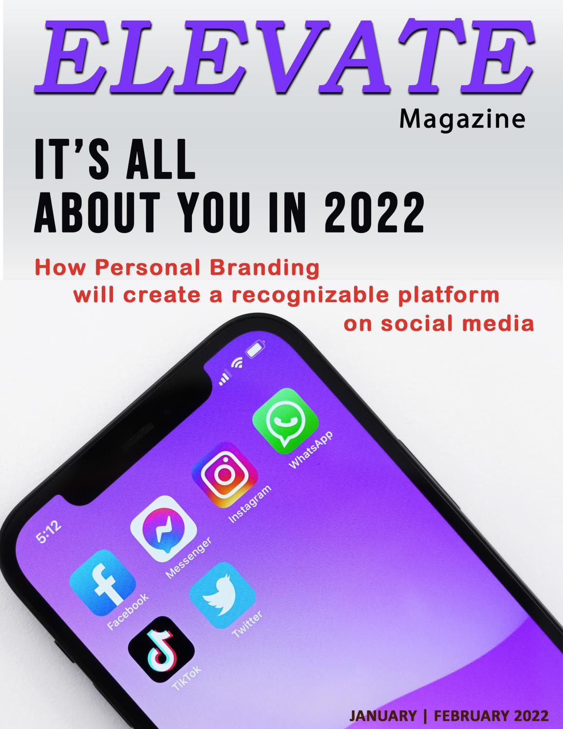 Elevate Magazine - January/February 2022 by Elevate Magazine - Issuu