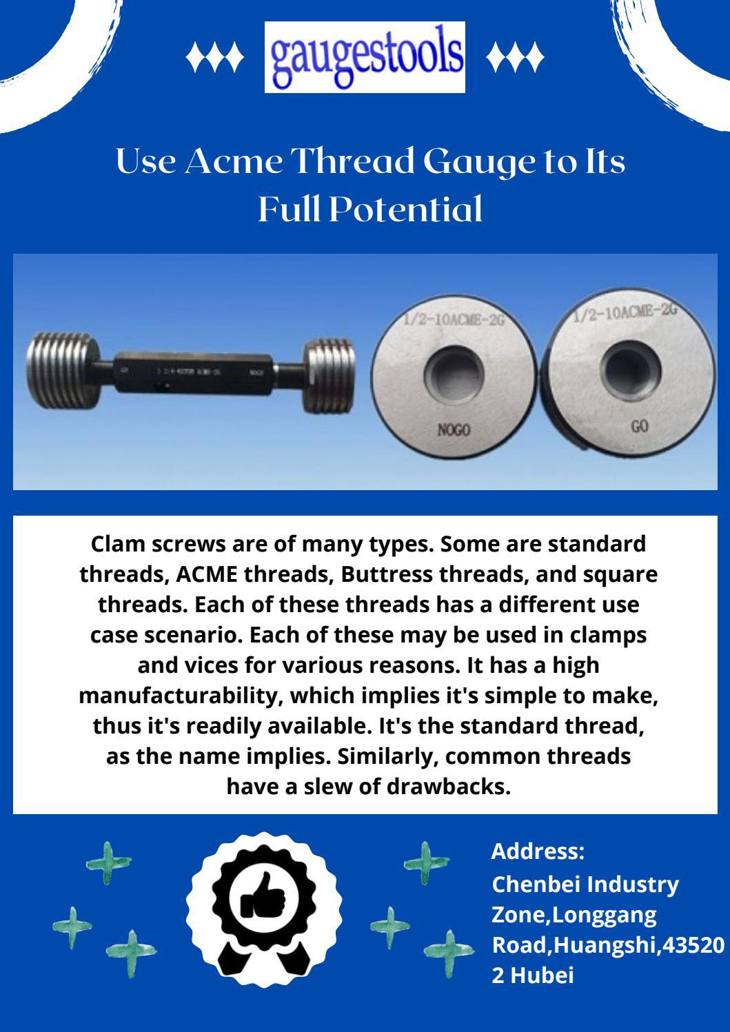 Use Acme Thread Gauge To Its Full Potential by gaugestools - Issuu