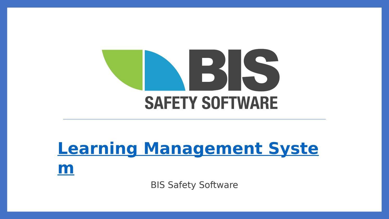 Best Online Training Management Software by BIS Safety - Issuu