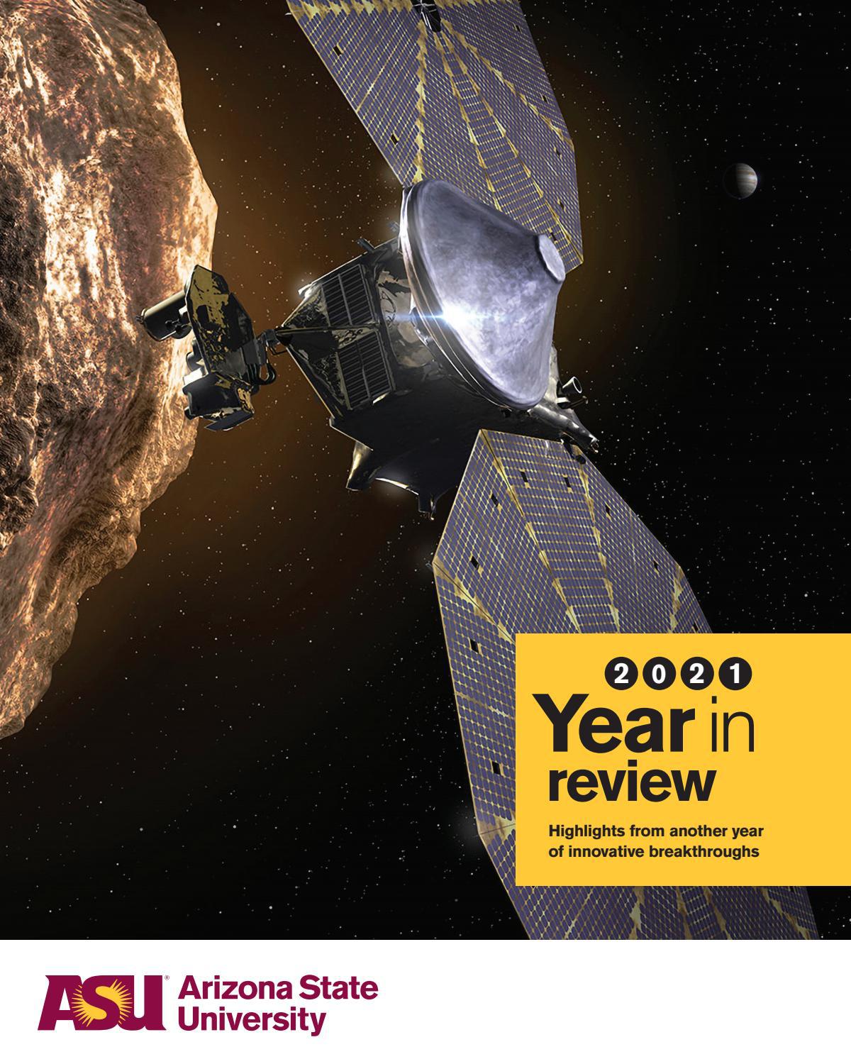 ASU 2021 Year in review by Arizona State University - Issuu