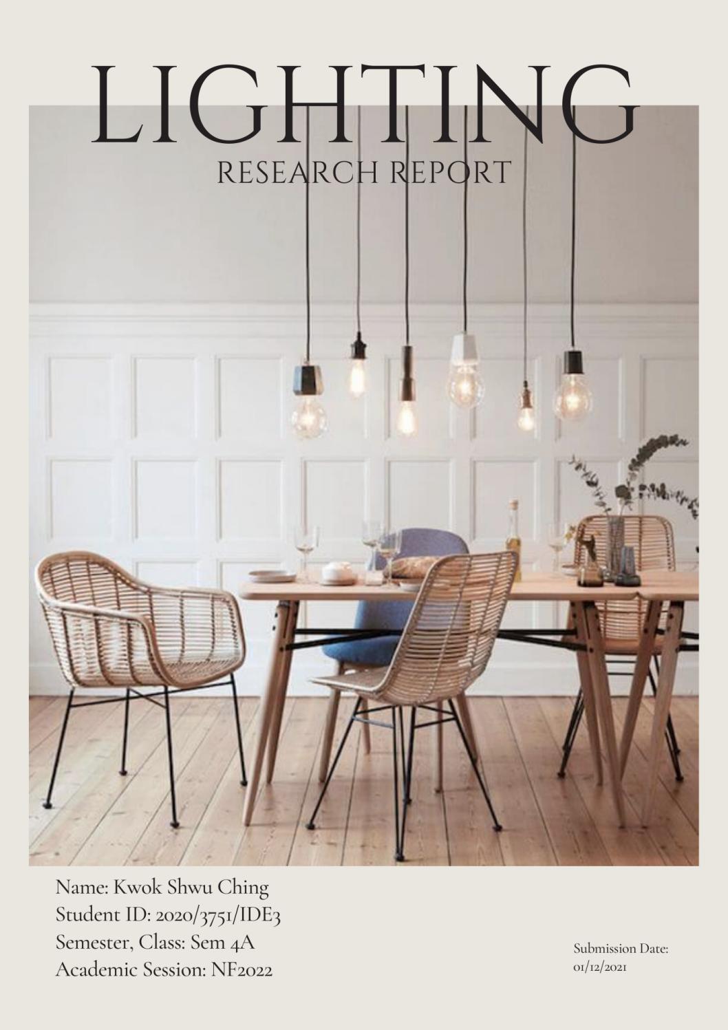 Assignment 1: Lighting Research Report by Kwok Shwu Ching - Issuu