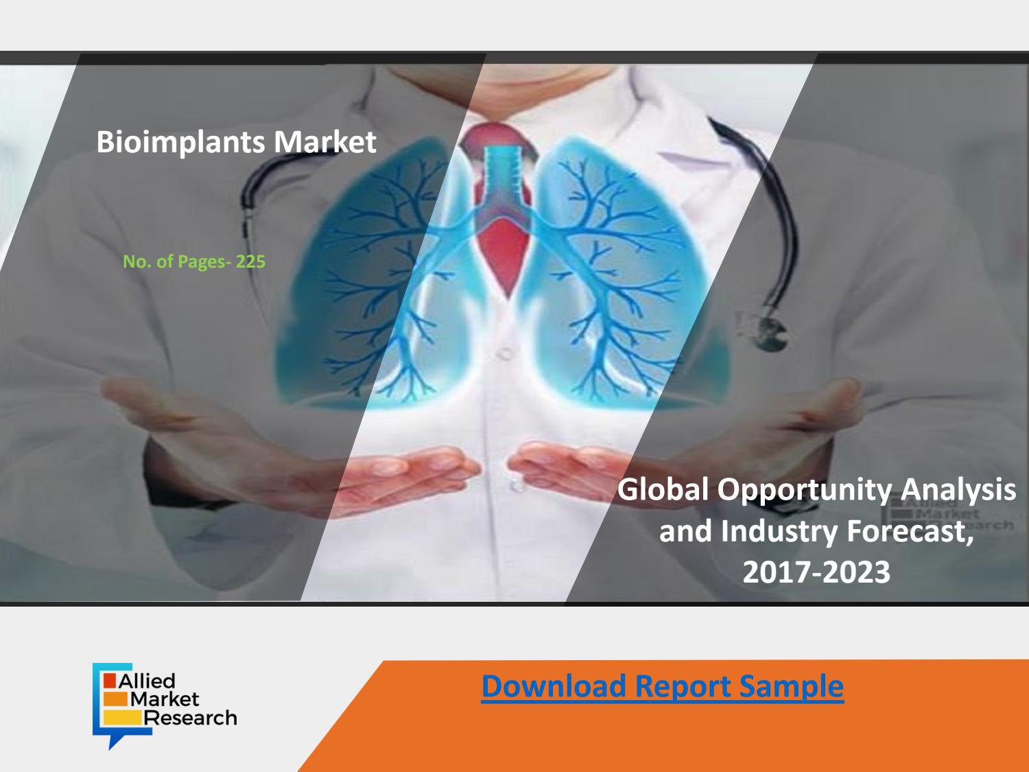 Bioimplants Market Revenue Growth, Qualitative Analysis, Quantitative ...
