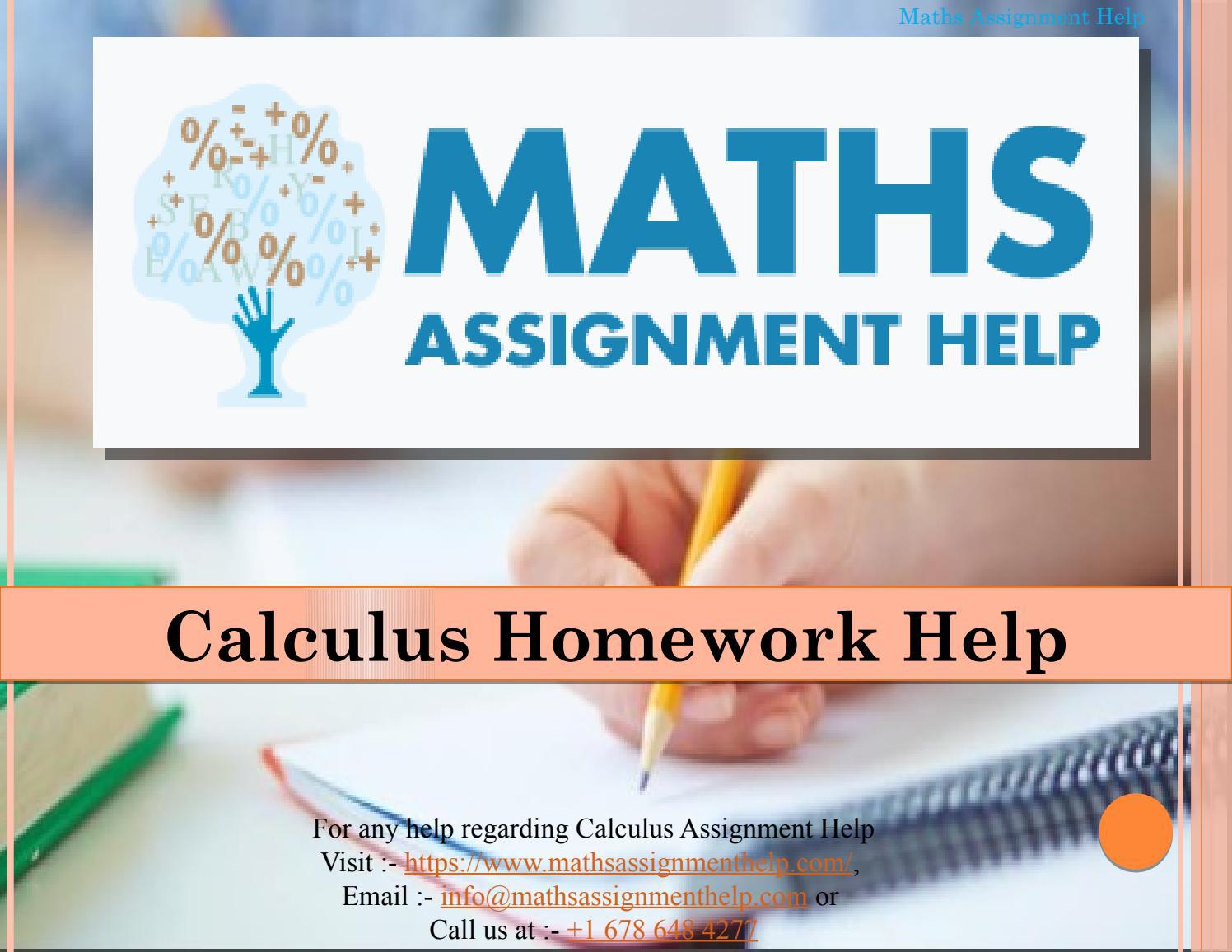 Calculus Homework Help by Maths Assignment Help - Issuu