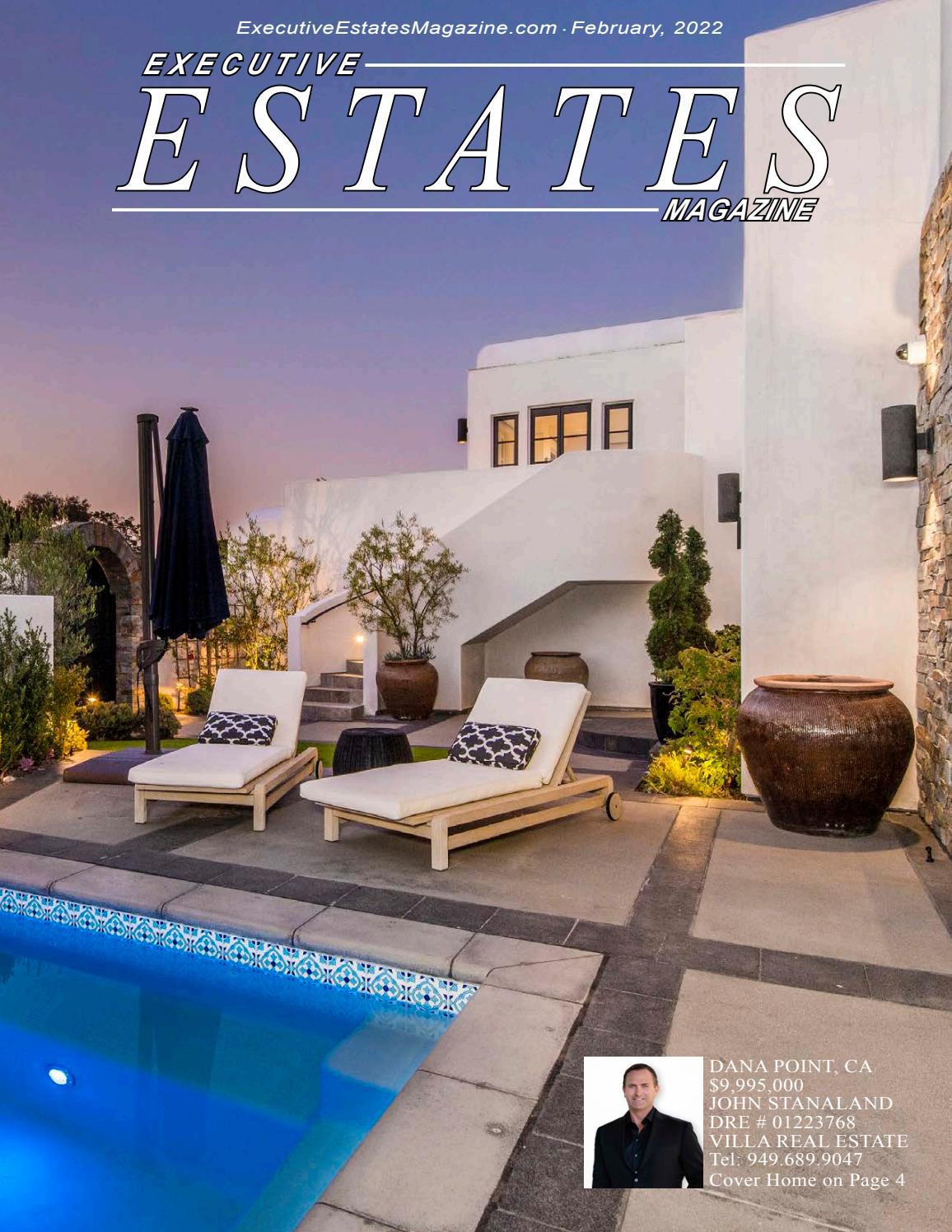 EXECUTIVE ESTATES MAGAZINE - DANA POINT FEBRUARY 2022 by Executive ...