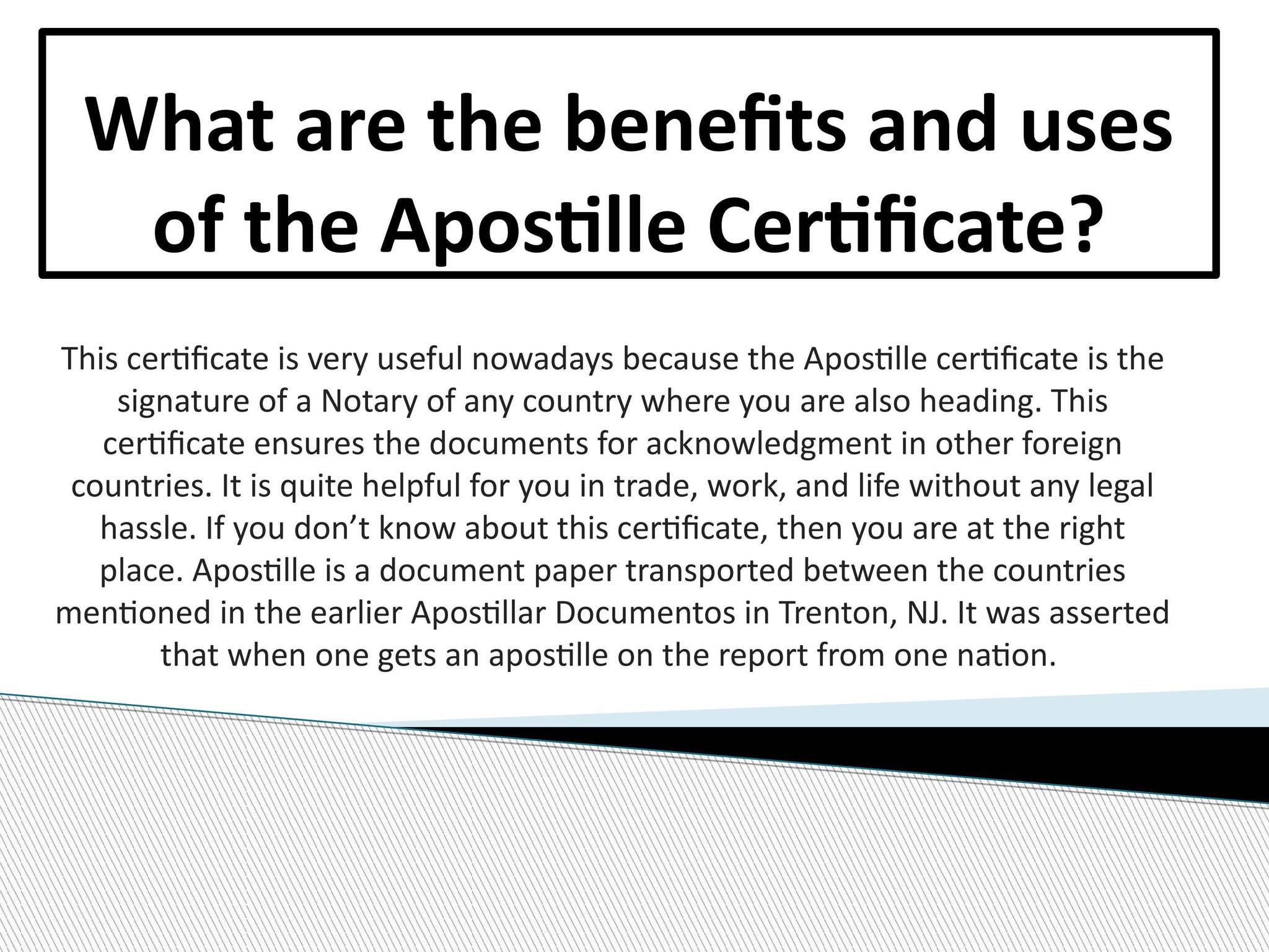 What are the benefits and uses of the Apostille Certificate by New ...