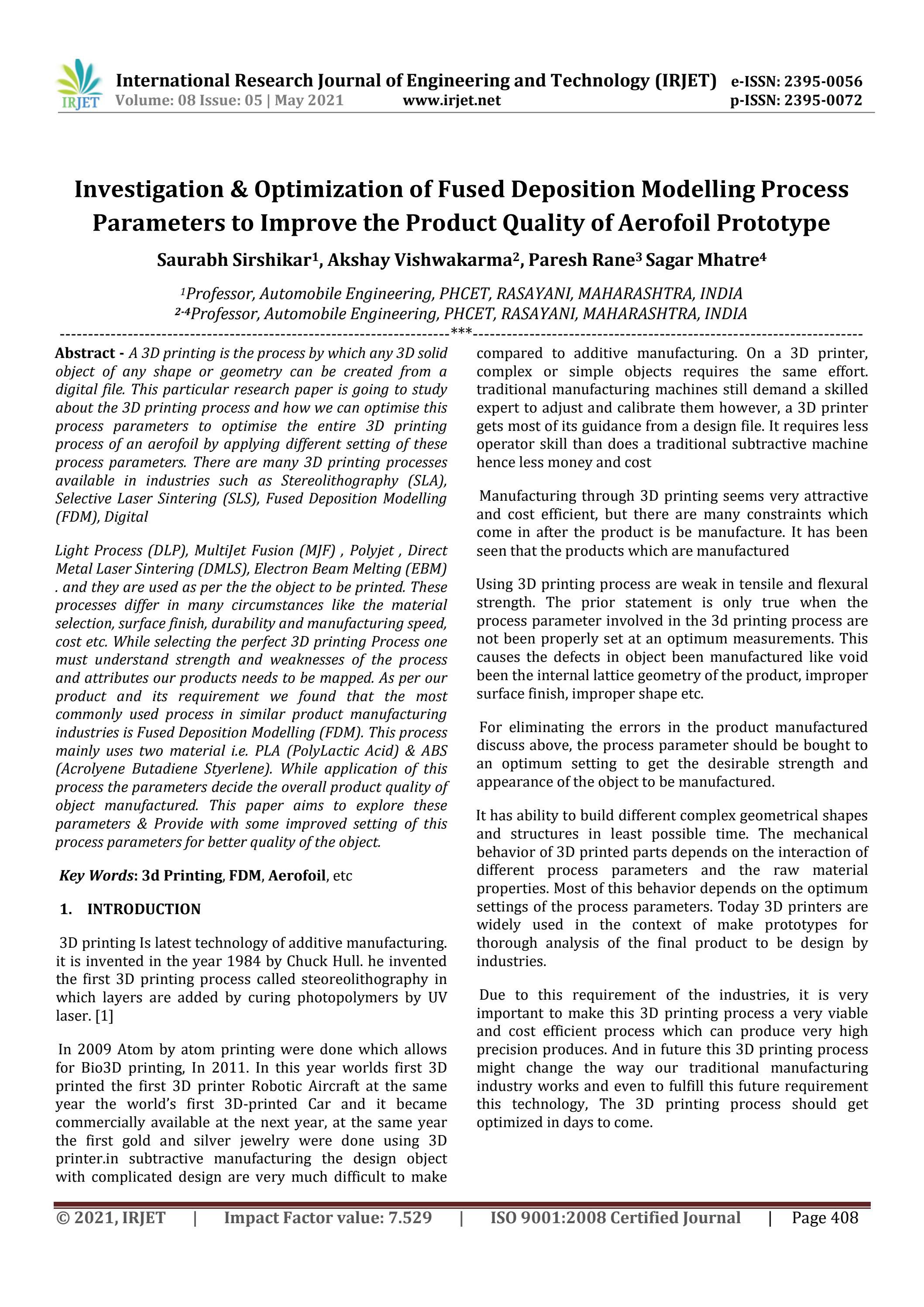 IRJET- Investigation & Optimization of Fused Deposition Modelling Process Parameters to Improve ...
