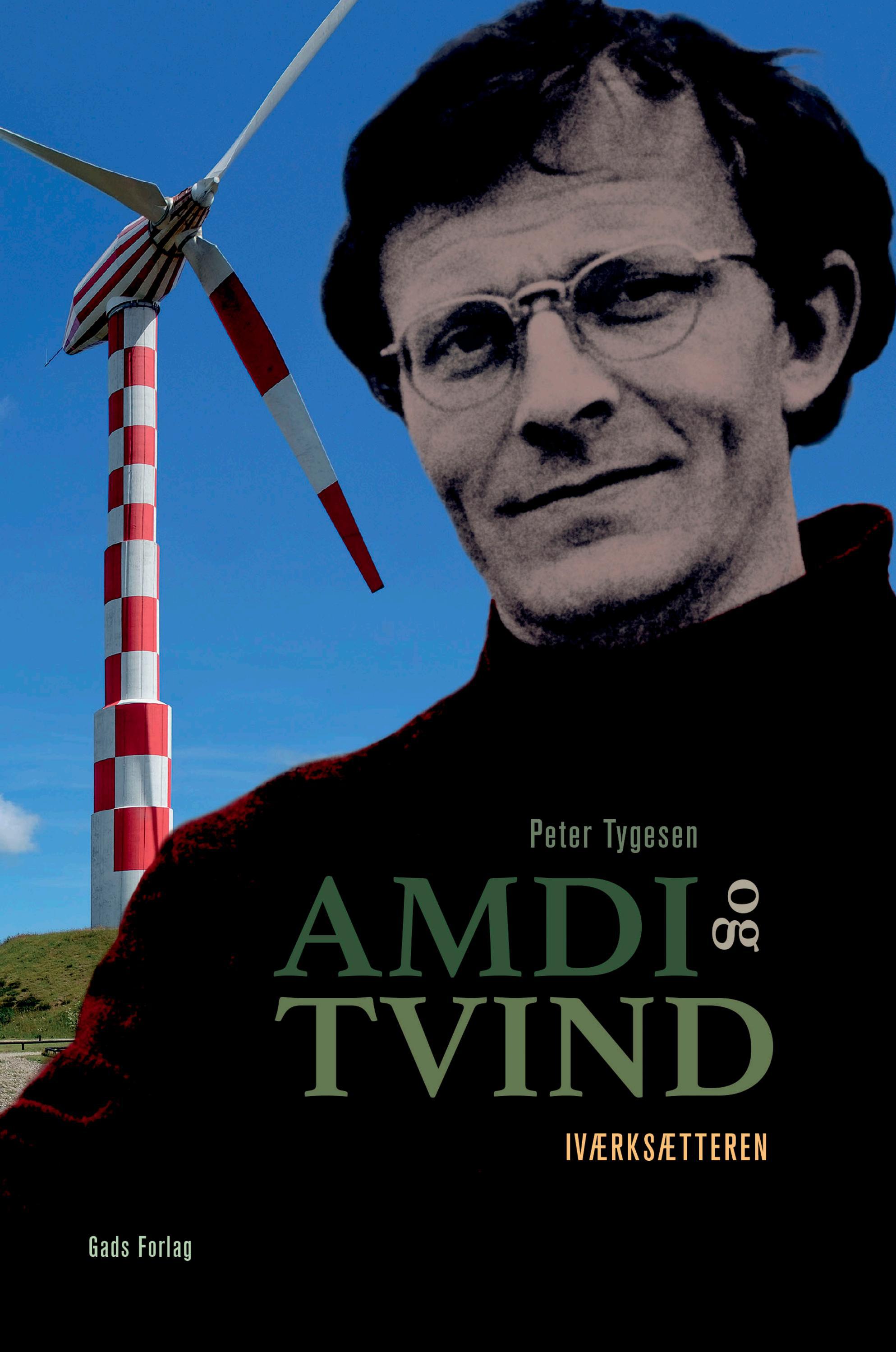 Amdi og Tvind - bind 1 by Gads Forlag - Issuu