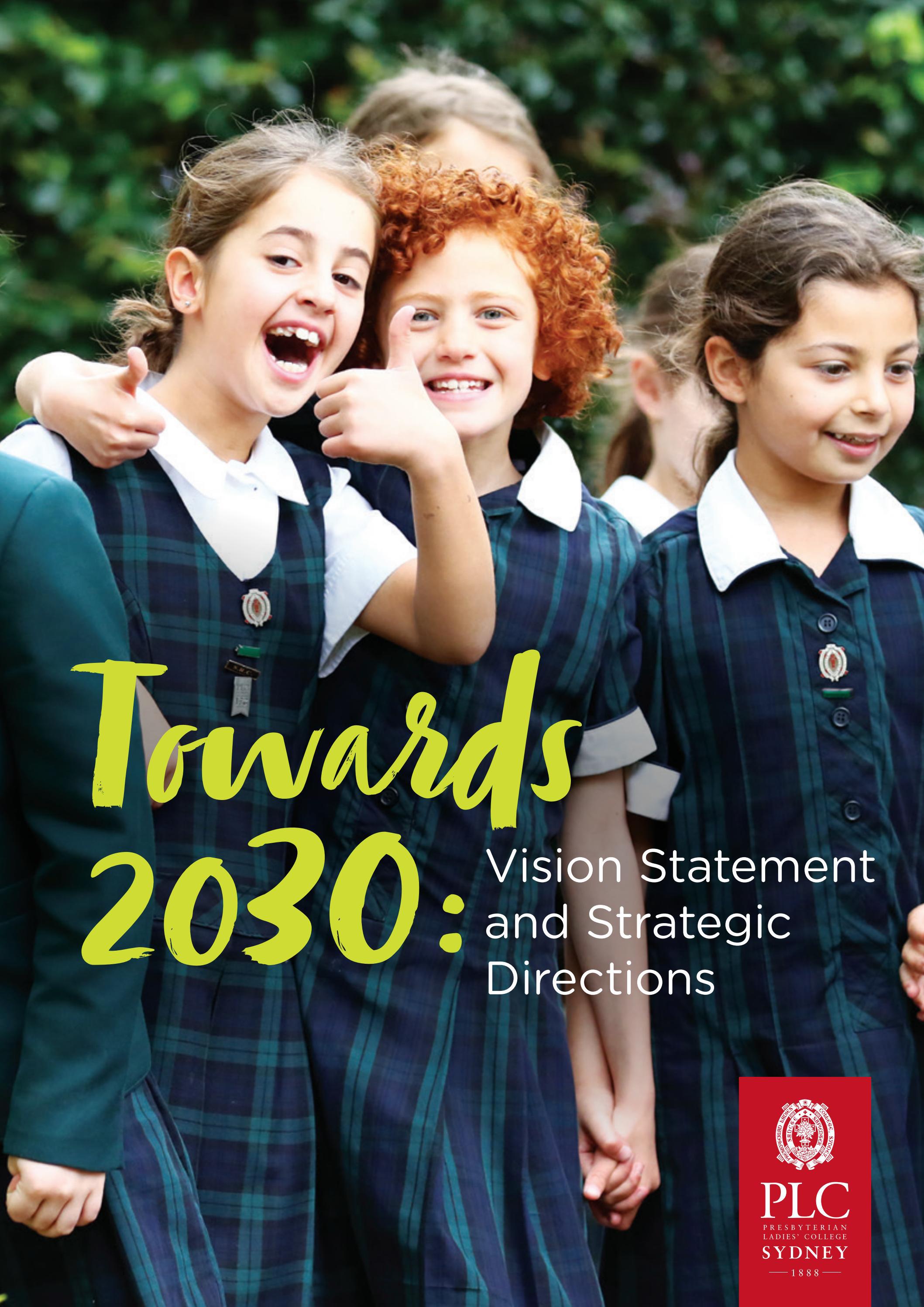 Towards 2030: Vision Statement and Strategic Directions by PLC Sydney ...