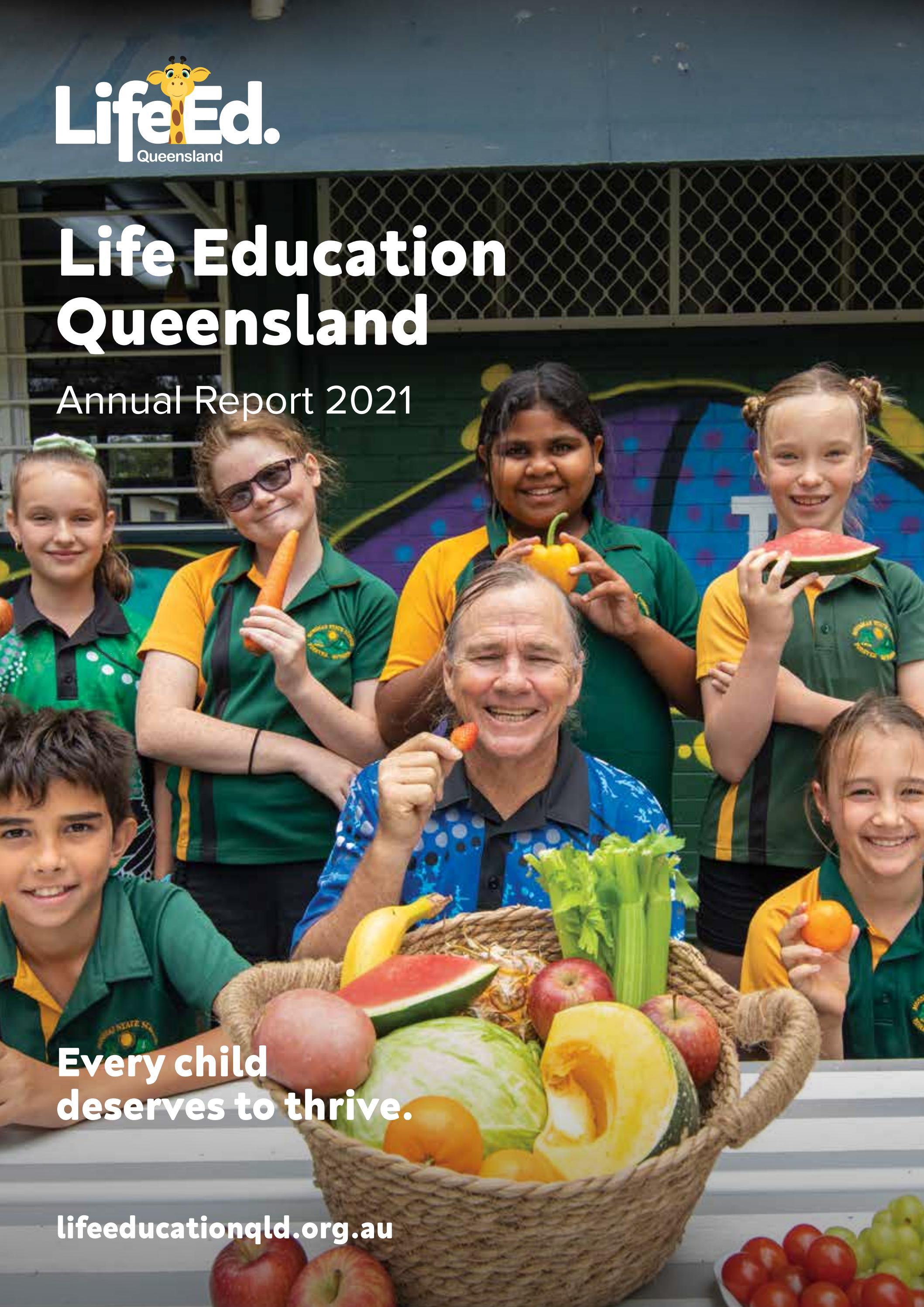 Life Education Queensland Annual Report 2021 by lifeeducationQLD - Issuu